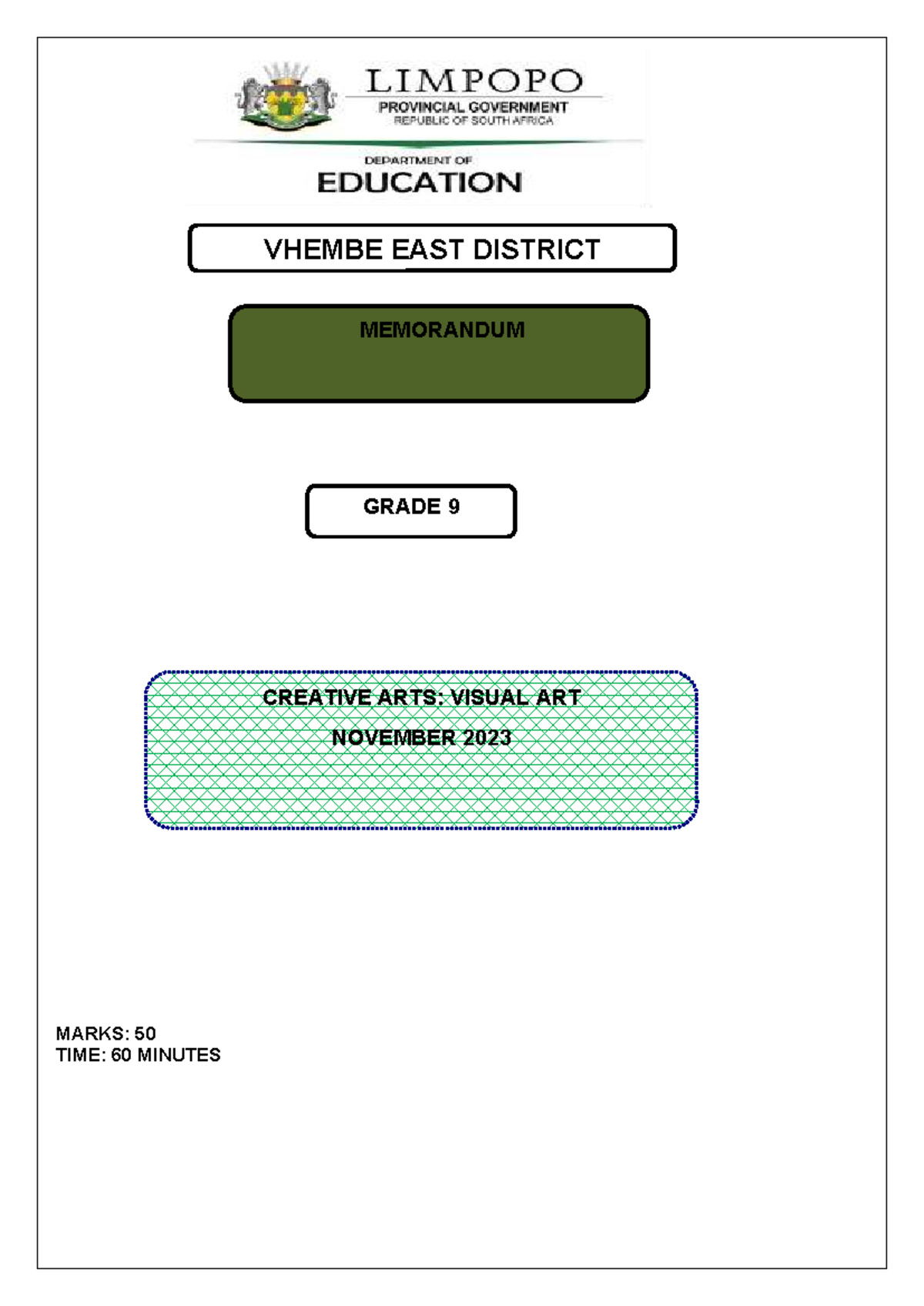 VHEMBE EAST GRADE 9 CREATIVE ARTS: VISUAL ART MEMO NOV 2023 - Studocu