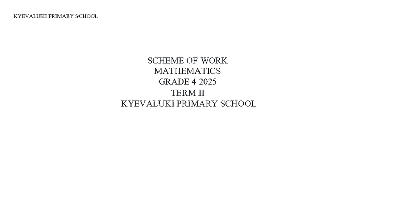 Mathematics Grade 4 Term II Scheme of Work - Kyevaluki Primary School ...
