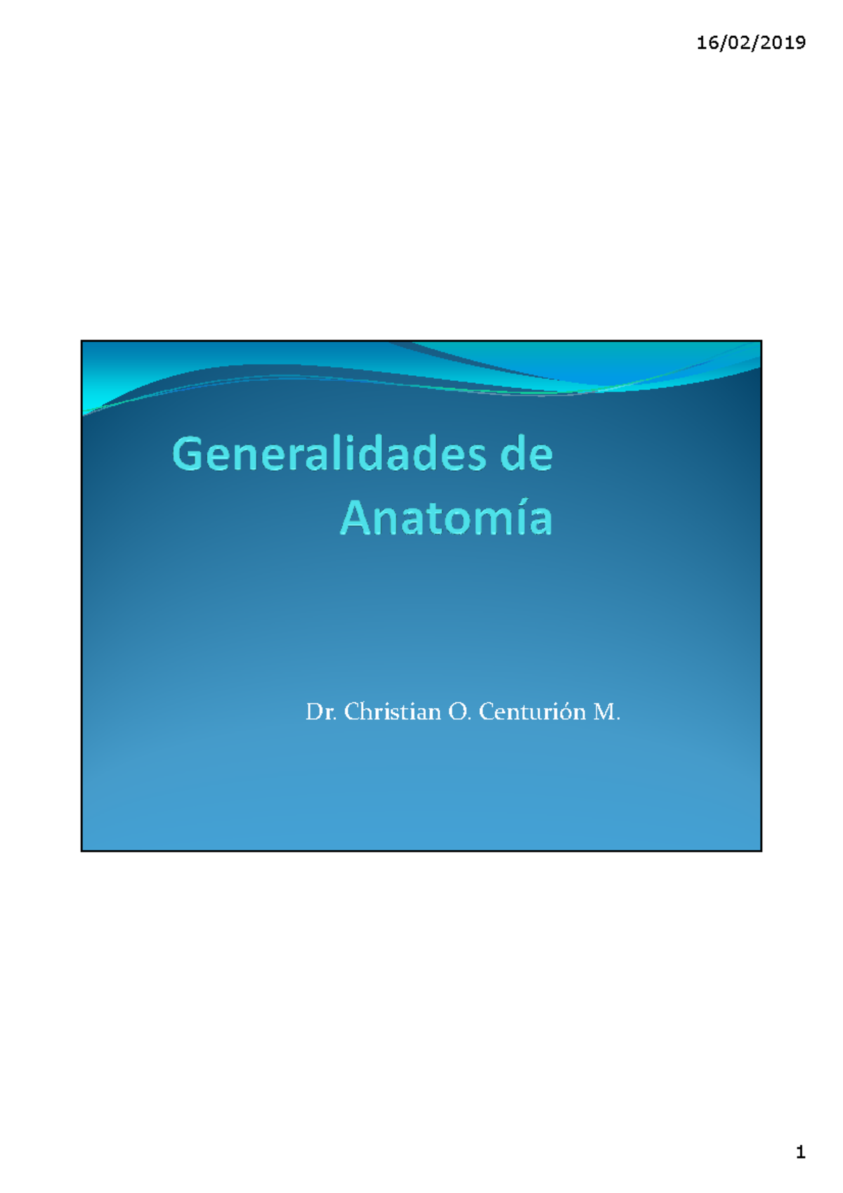 Generalidades - RESUMO DE ANATOMÍA BÁSICA EN MEDICINA (ANAT101) - Studocu