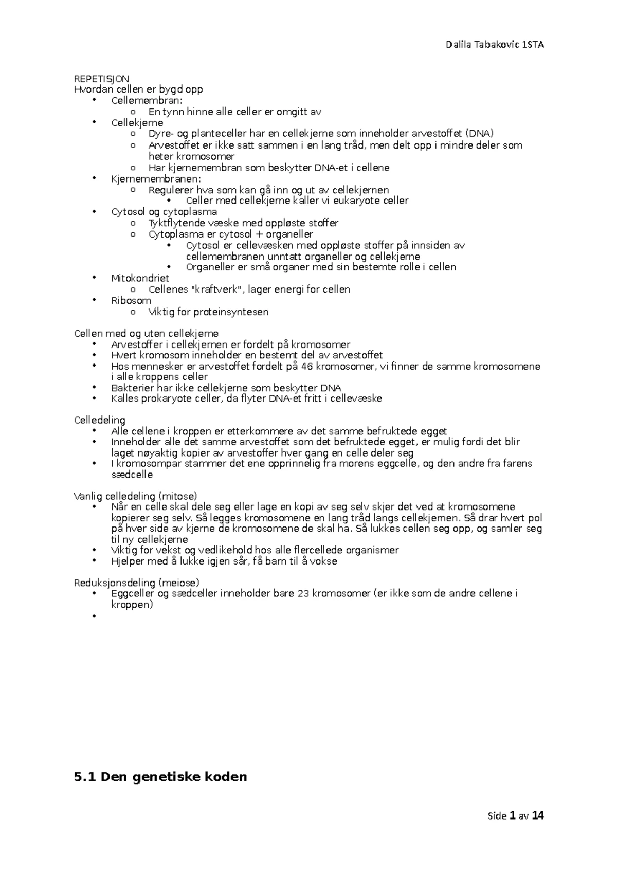 KAP 5 Arv og Evolusjon - Genetikk, Cellereproduksjon og Sykdommer - Studocu