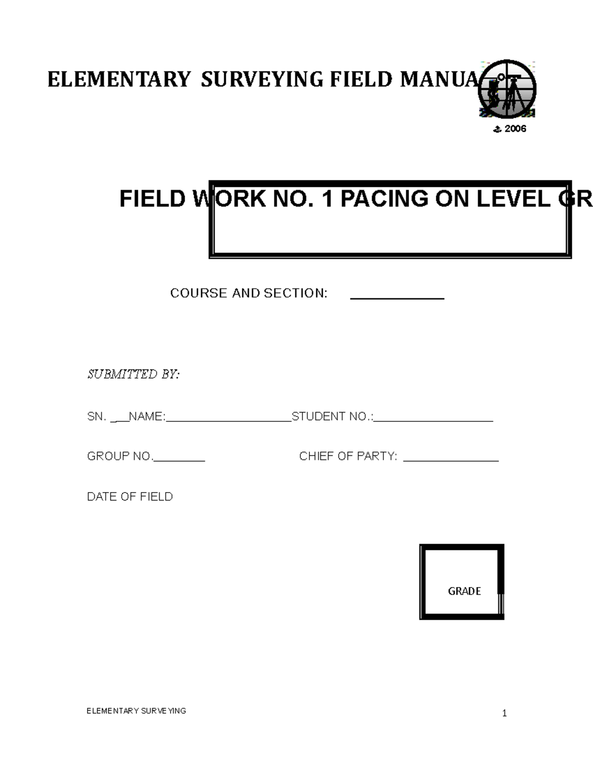 Elementary Surveying 1: Field Work 1 - Pacing on Level Ground - Studocu