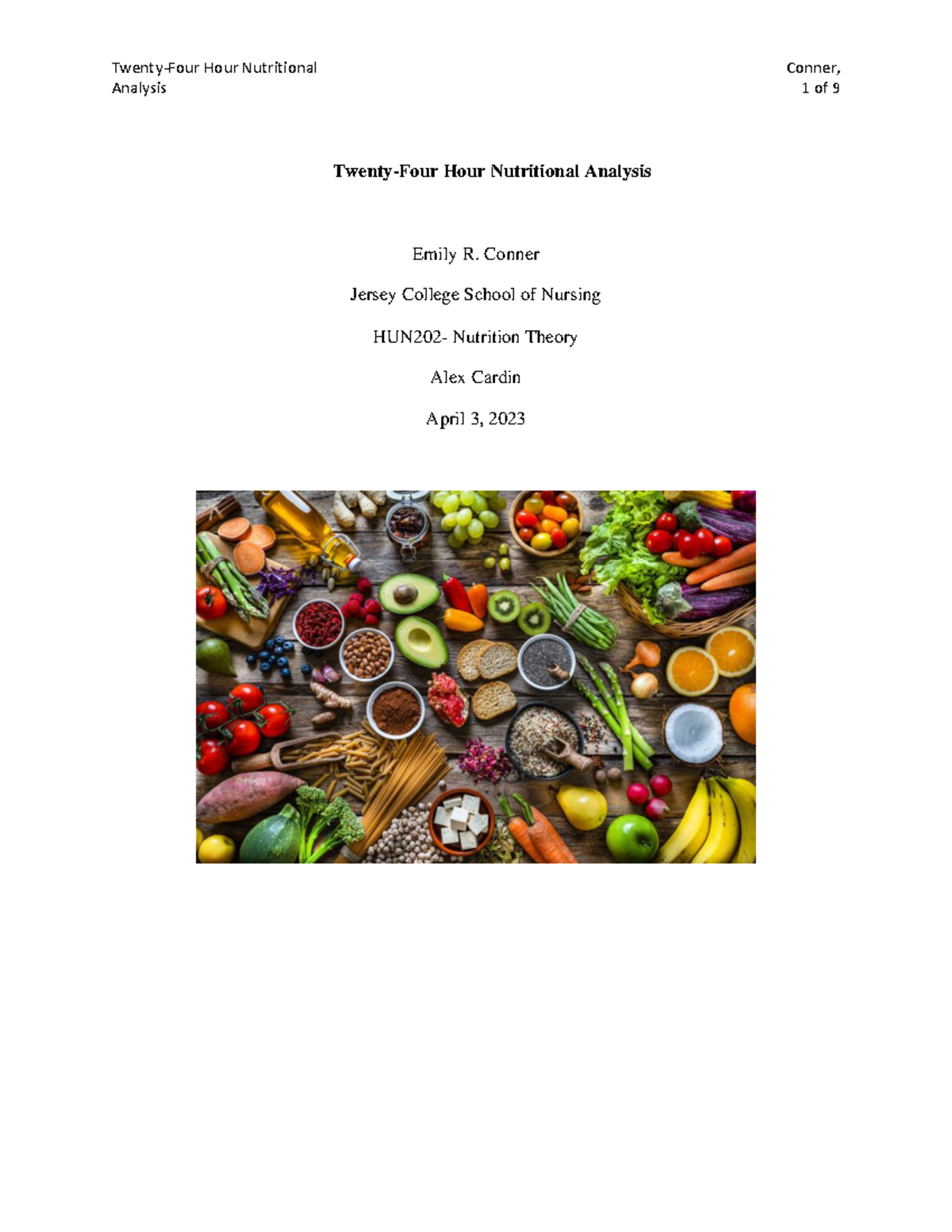 Emily Conner- Nutritional Analysis Paper - Twenty-Four Hour Nutritional ...