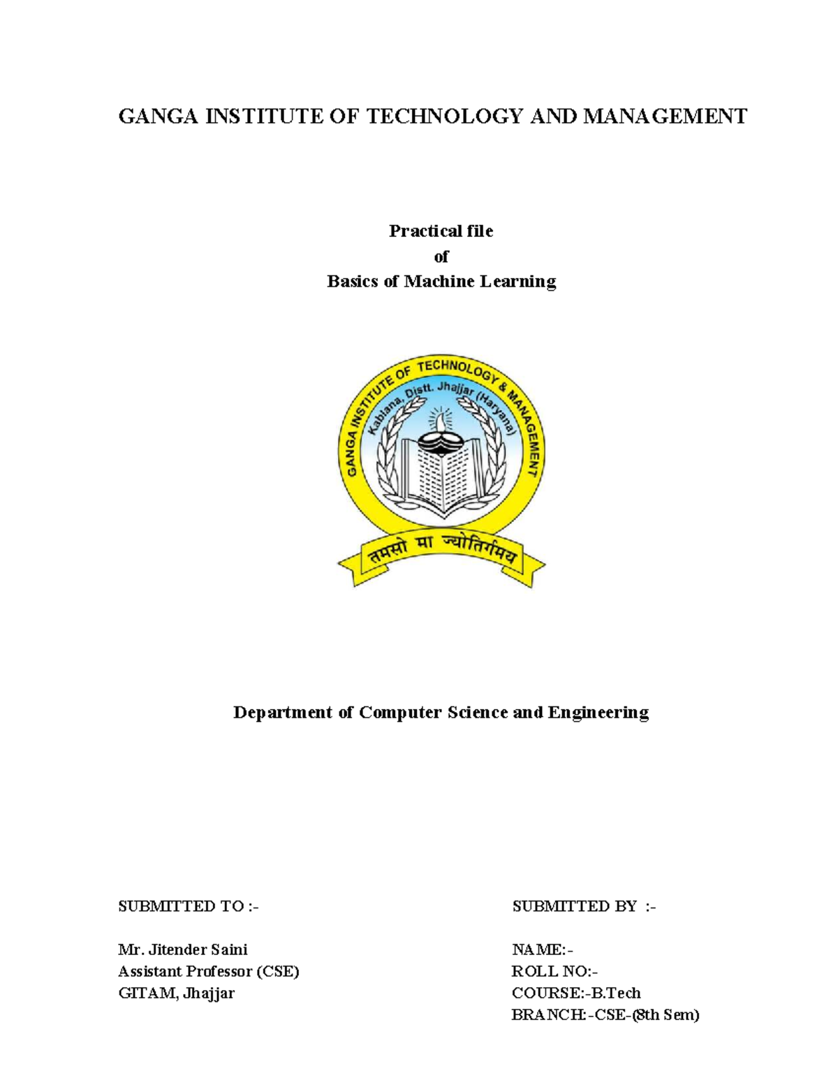 B.TECH CSE ML Lab Practical File: Algorithms & Implementations - Studocu