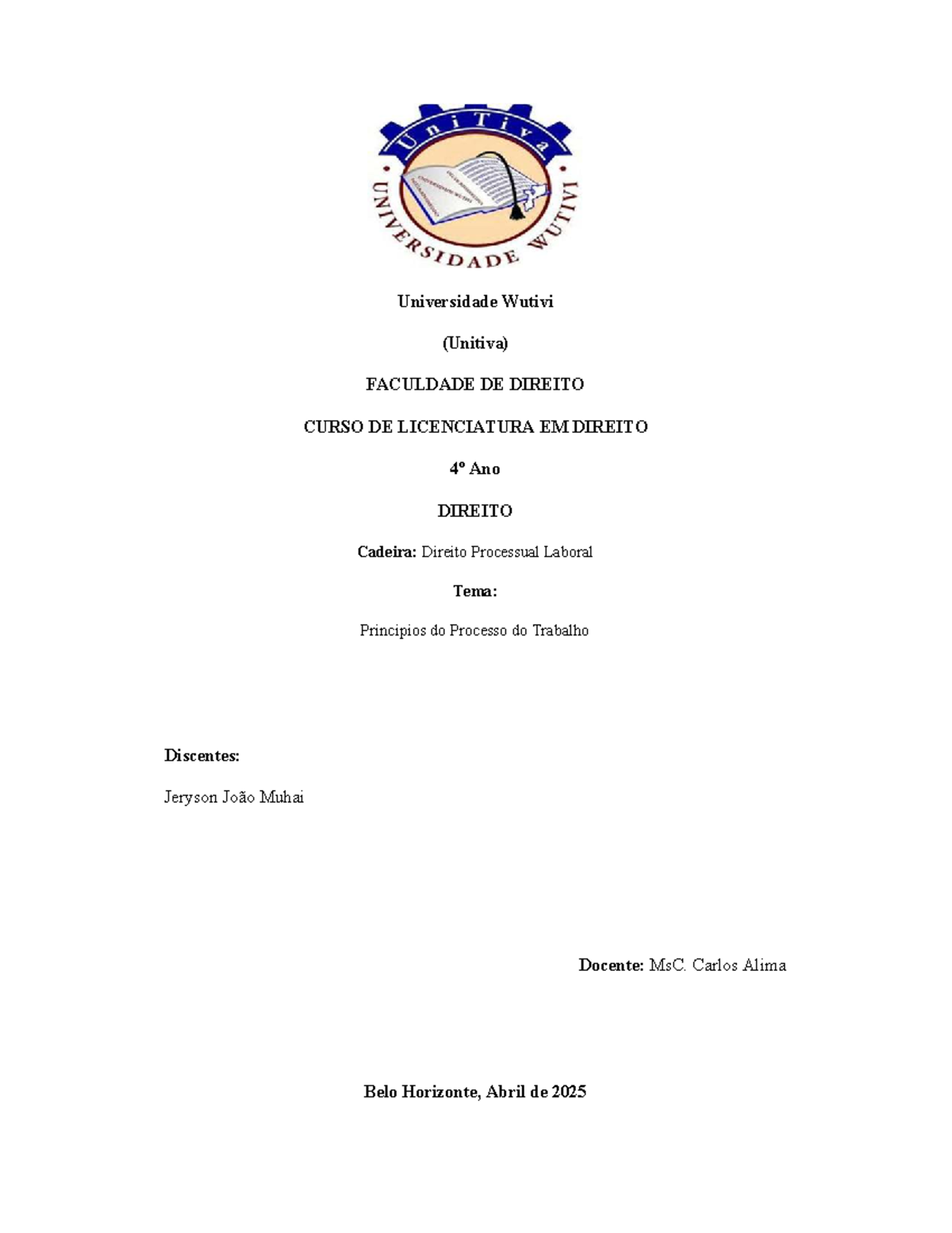 Principios do Processo do Trabalho - Universidade Wutivi (Unitiva ...