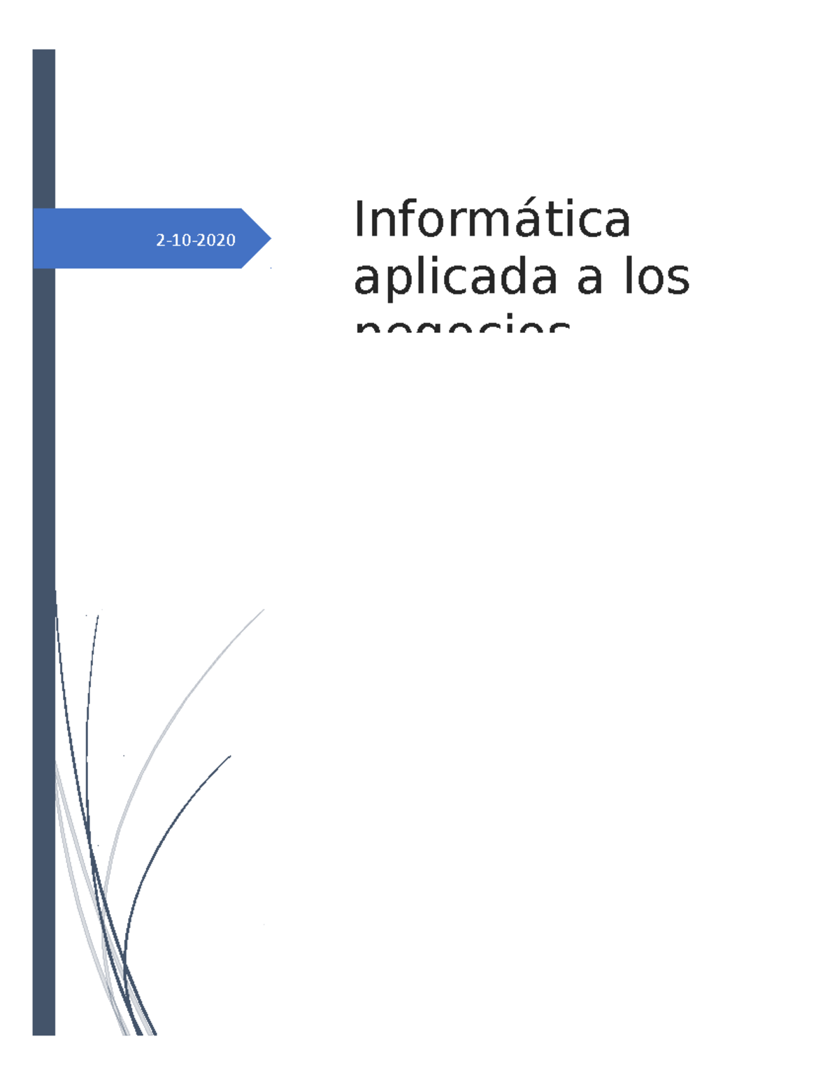 La importancia de la Informática en los Negocios: Ensayo (INB 101 ...