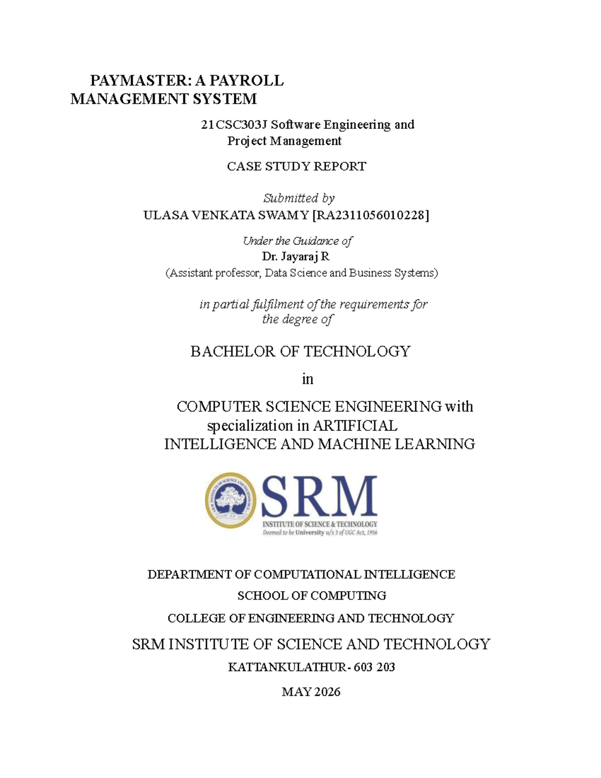 PAYMASTER: A Payroll Management System Case Study 21CSC303J - Studocu