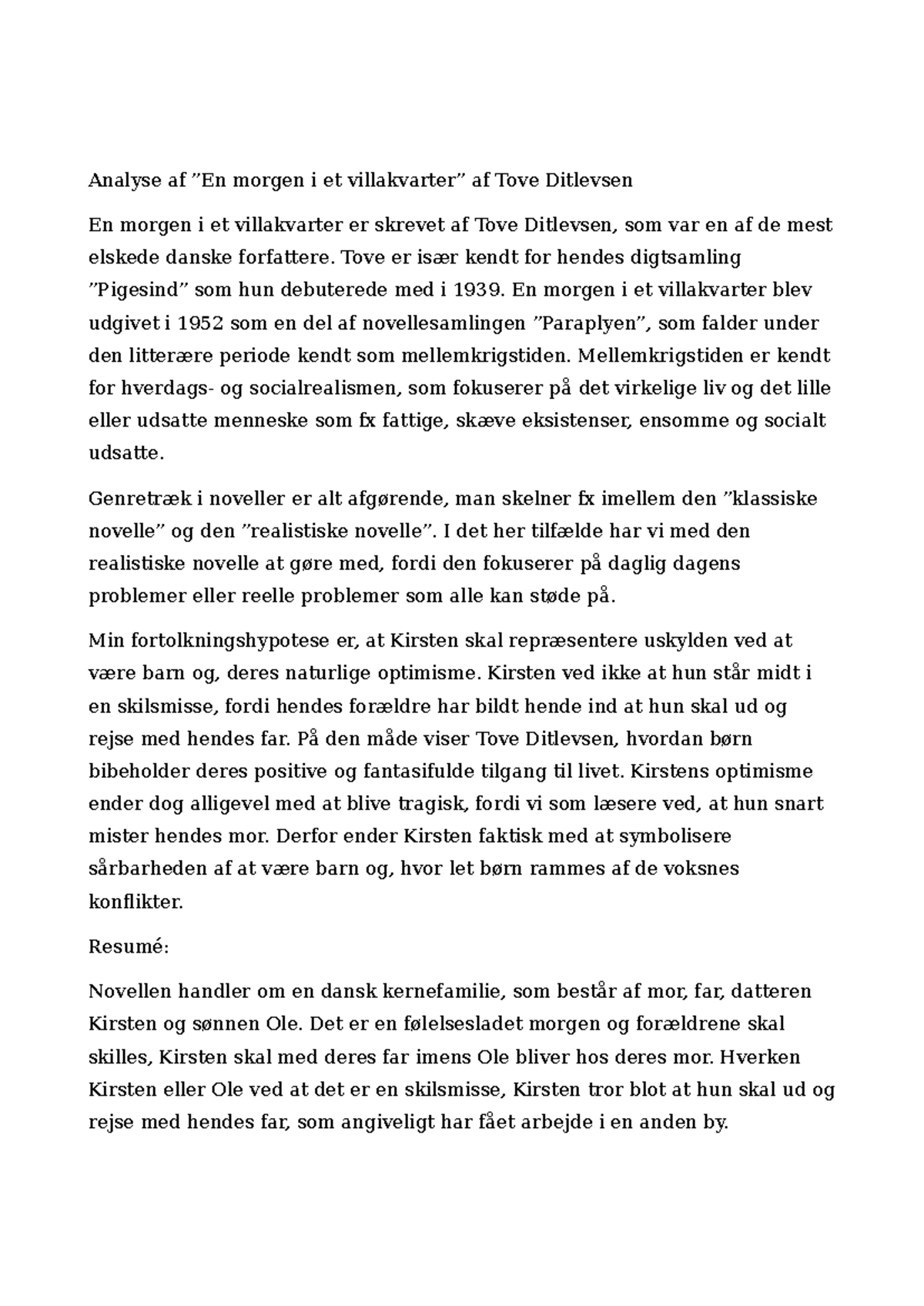 Analyse af Tove Ditlevsens "En morgen i et villakvarter" - Studocu