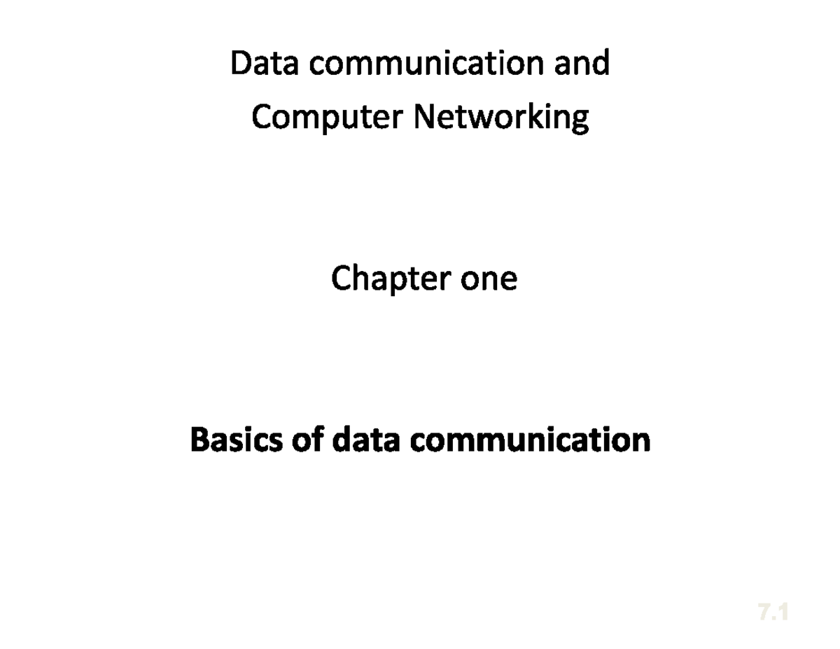 Chapter 1: Introduction to Data Comm & Computer Networking - Studocu