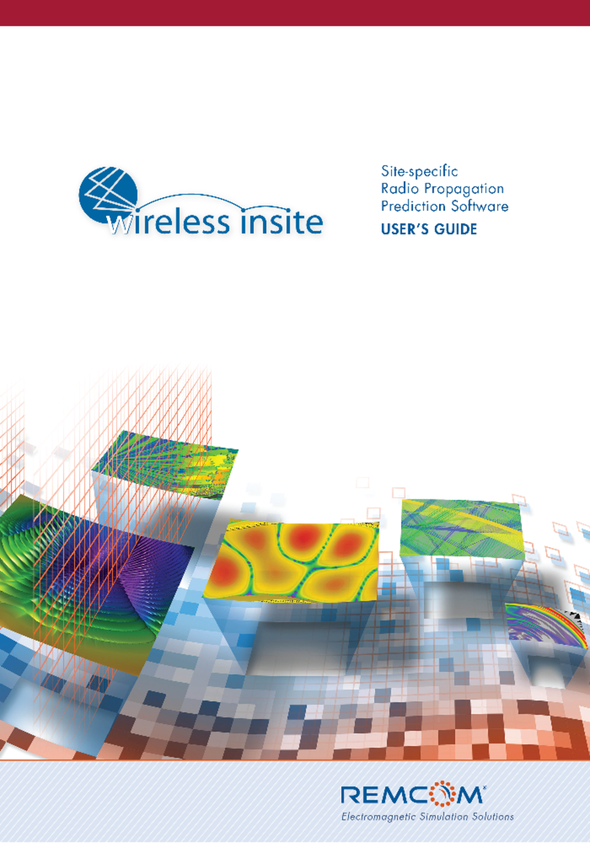 Wireless InSite 3.2.0 User Guide: Tutorials for Propagation Modeling ...