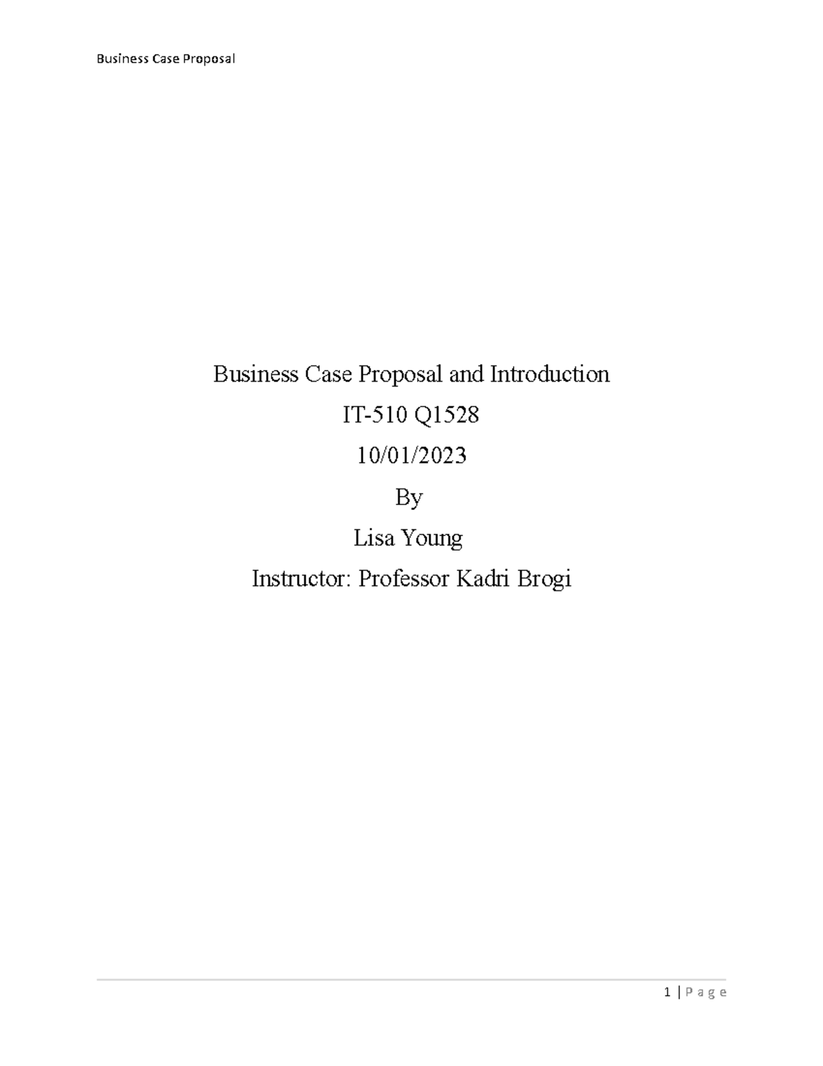 Business case proposal - Business Case Proposal Business Case Proposal ...