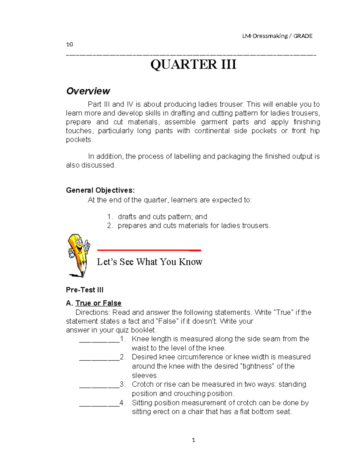 GRADE 10 TLE: Producing Ladies Trousers - Drafting, Cutting & Assembly ...