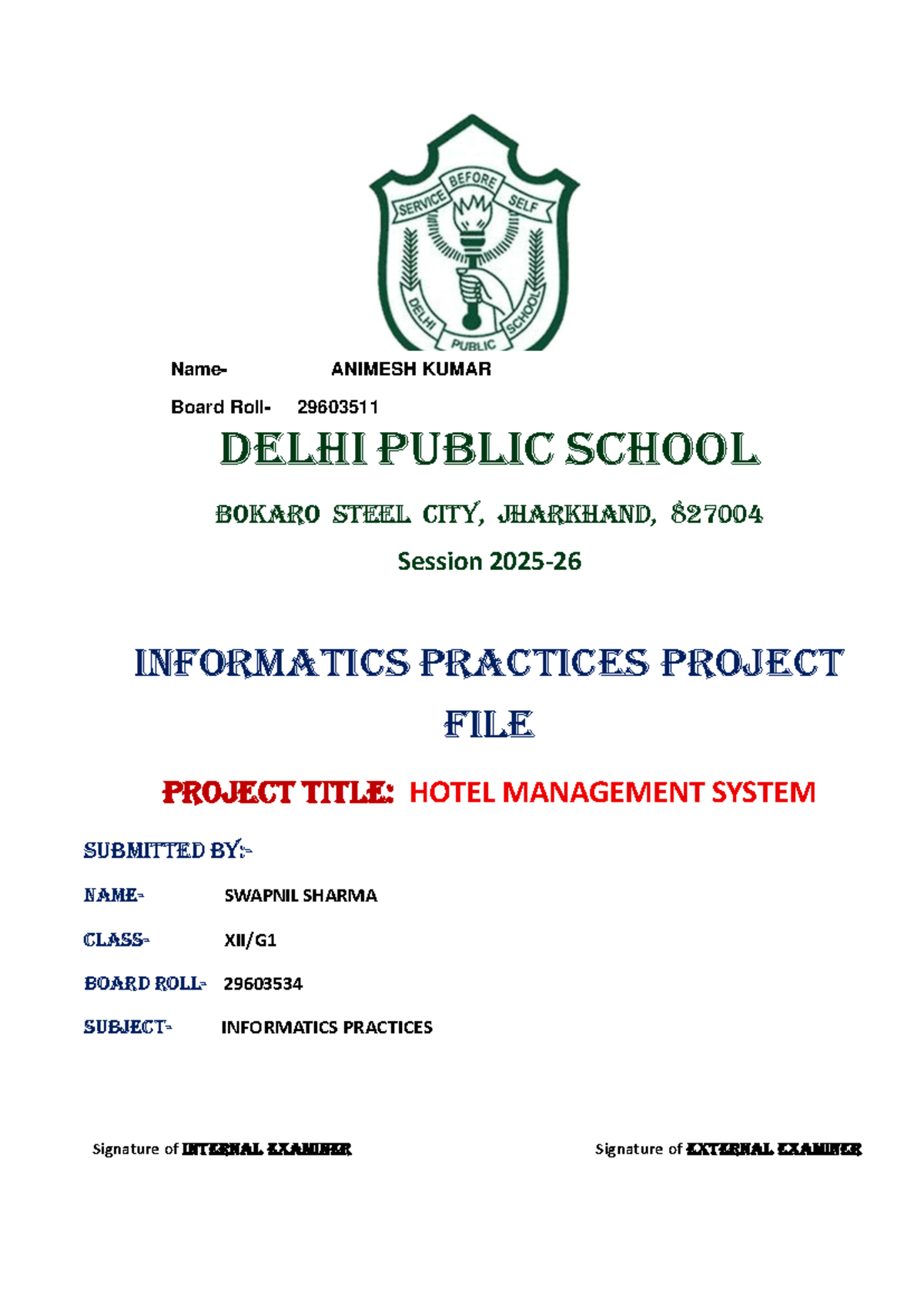 Hotel Management System Project Report - Informatics Practices 29603511 ...