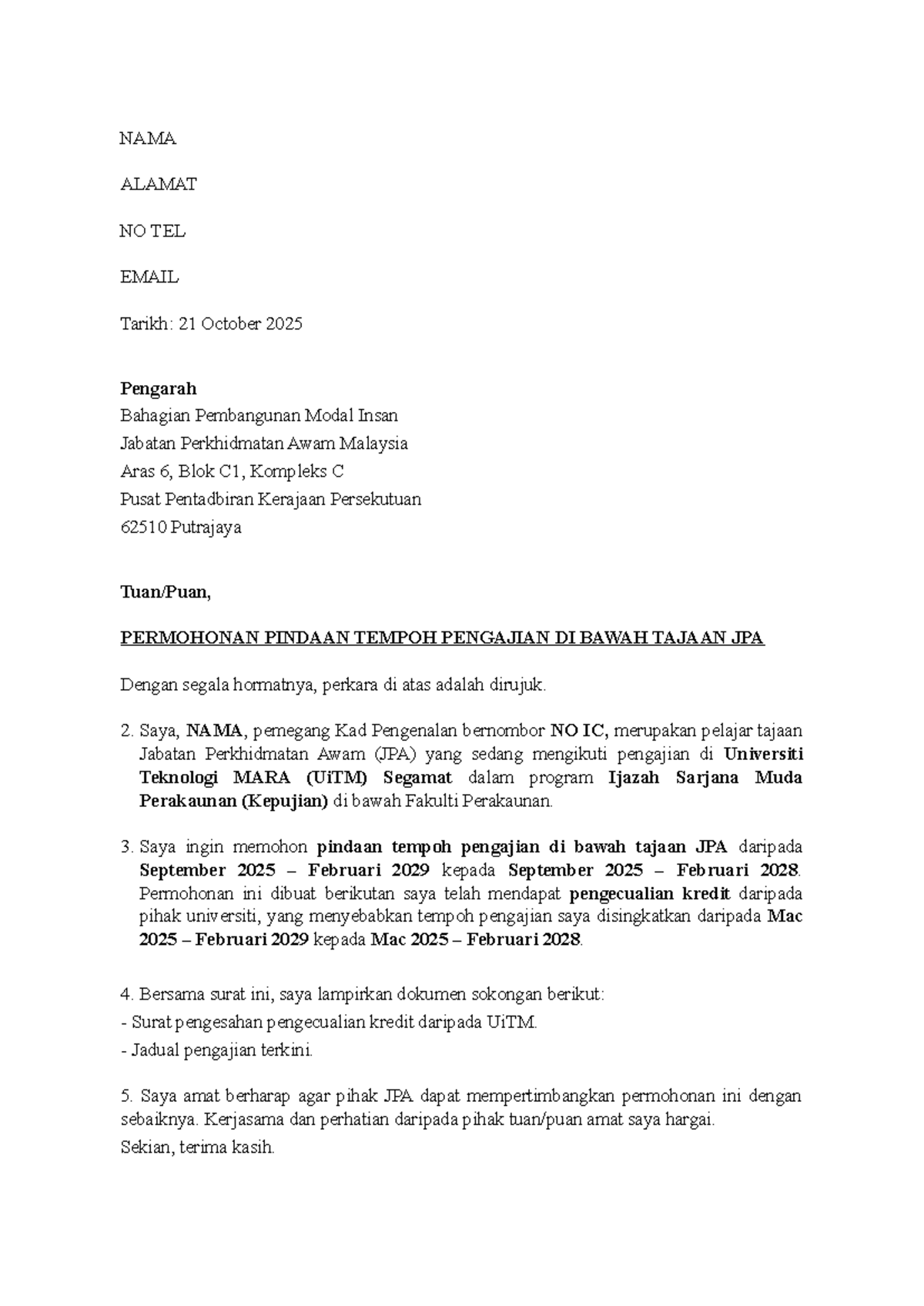 Contoh Surat Permohonan Pindaan Tempoh Pengajian JPA - Studocu