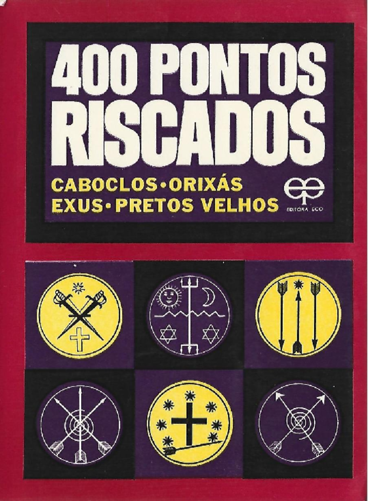 400 Pontos Riscados de Caboclos e Orixás - Umbanda e Espiritualismo ...