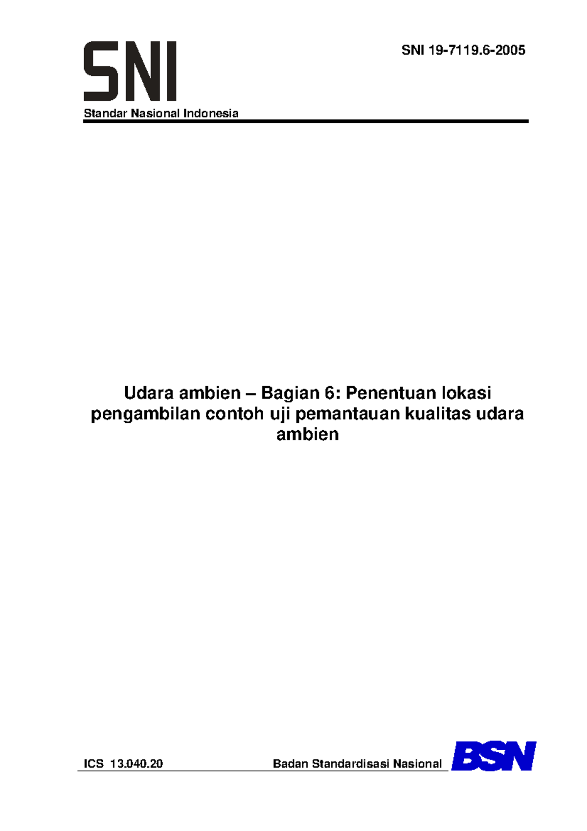 SNI 19-7119.6-2005: Penentuan Lokasi Pemantauan Kualitas Udara Ambien ...