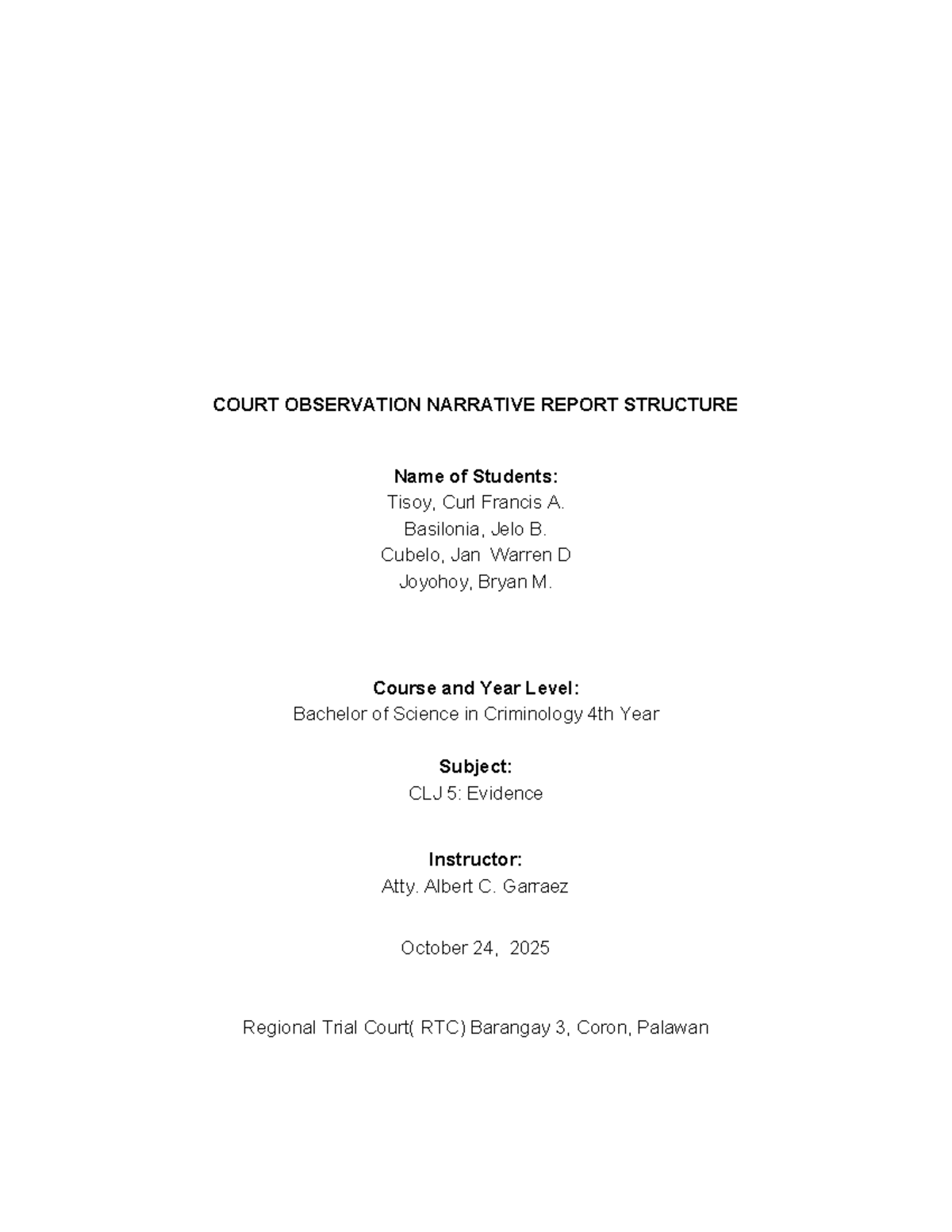 CLJ 5: Court Observation Narrative Report by Criminology Students - Studocu