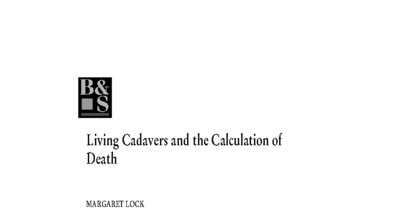 Lock BS04 Living Cadavers: Understanding Brain Death and Organ Donation ...