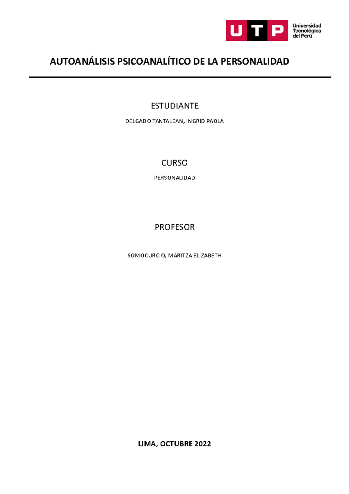 Autoinforme personalidad. I - AUTOANÁLISIS PSICOANALÍTICO DE LA ...