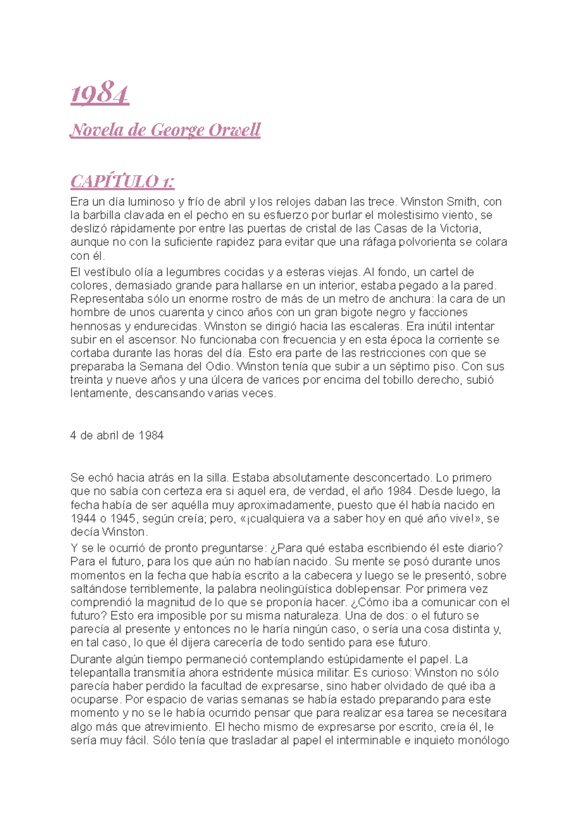 Resumen Libro 1984 - 1984 Novela de George Orwell CAPÍTULO 1: Era un ...