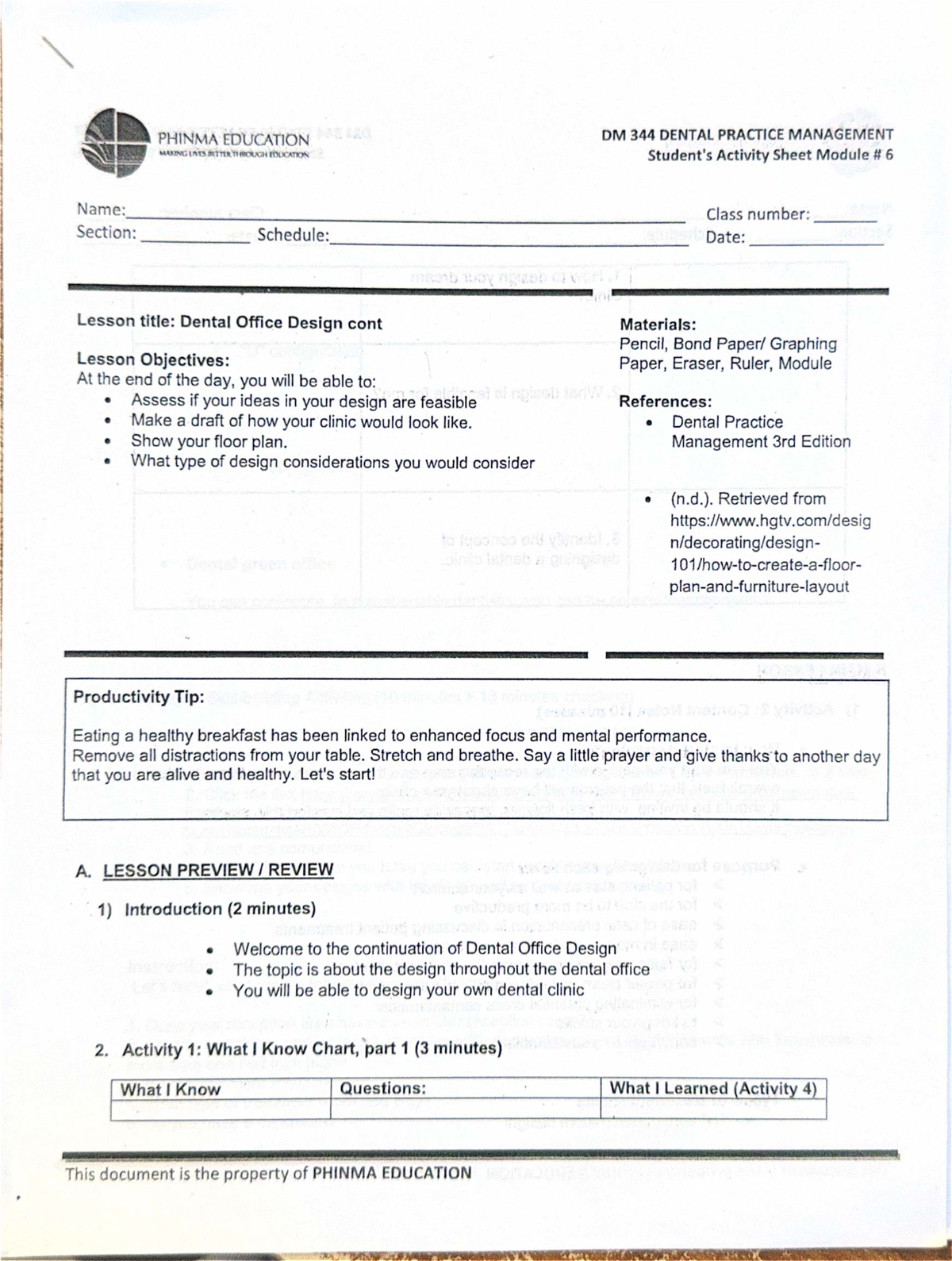 PHINMA EDUCATION DM 344 DENTAL PRACTICE MANAGEMENT Module 6: Designing ...