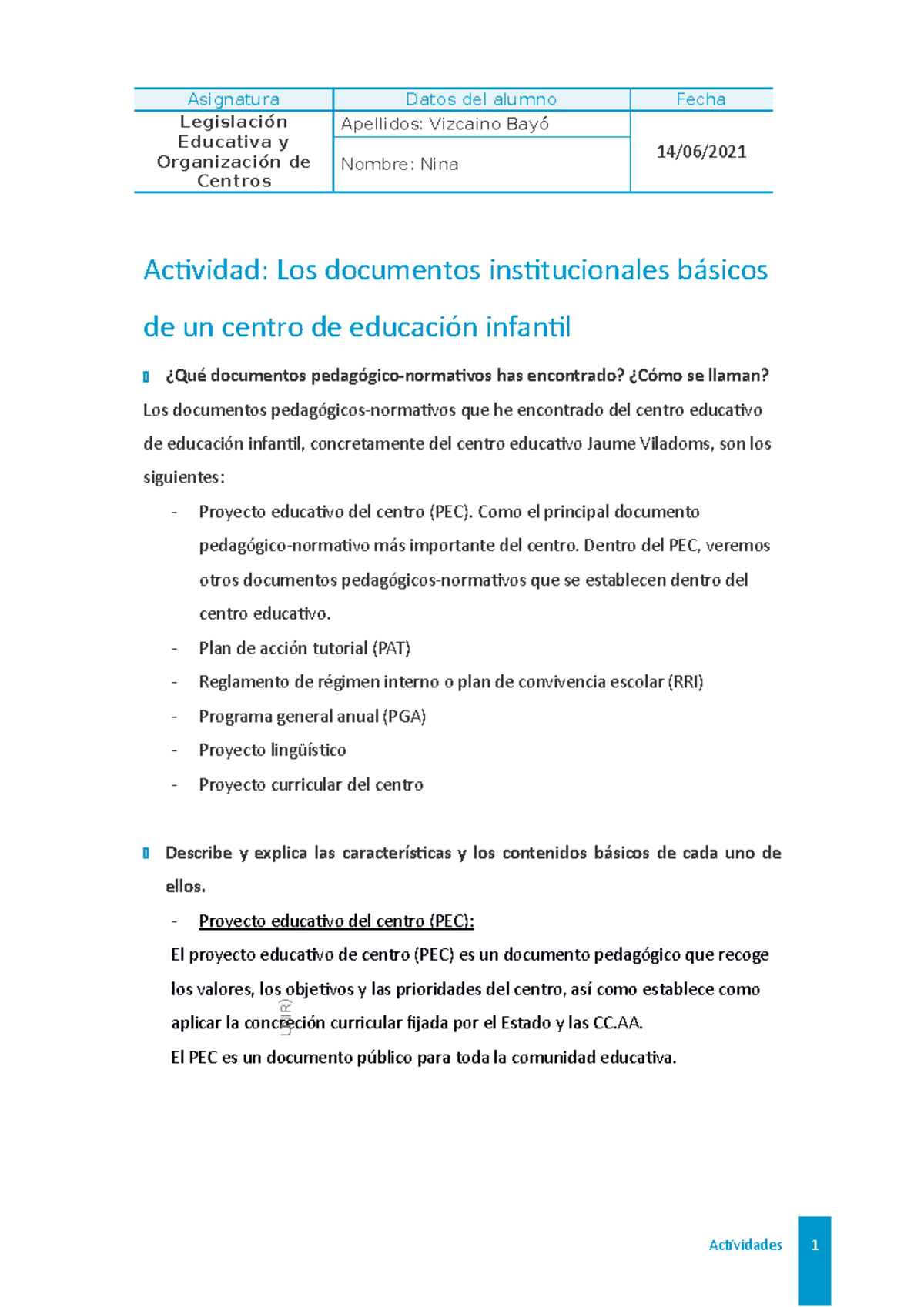 Los documentos institucionales basicos de un centro de EI - Legislación Educativa y Organización ...