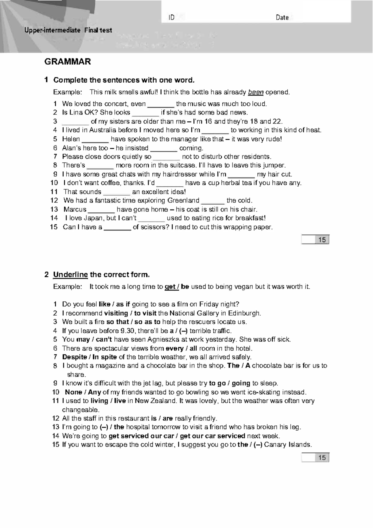 Final Test ID Date: Grammar 1 Complete Sentences Exercise - Studocu