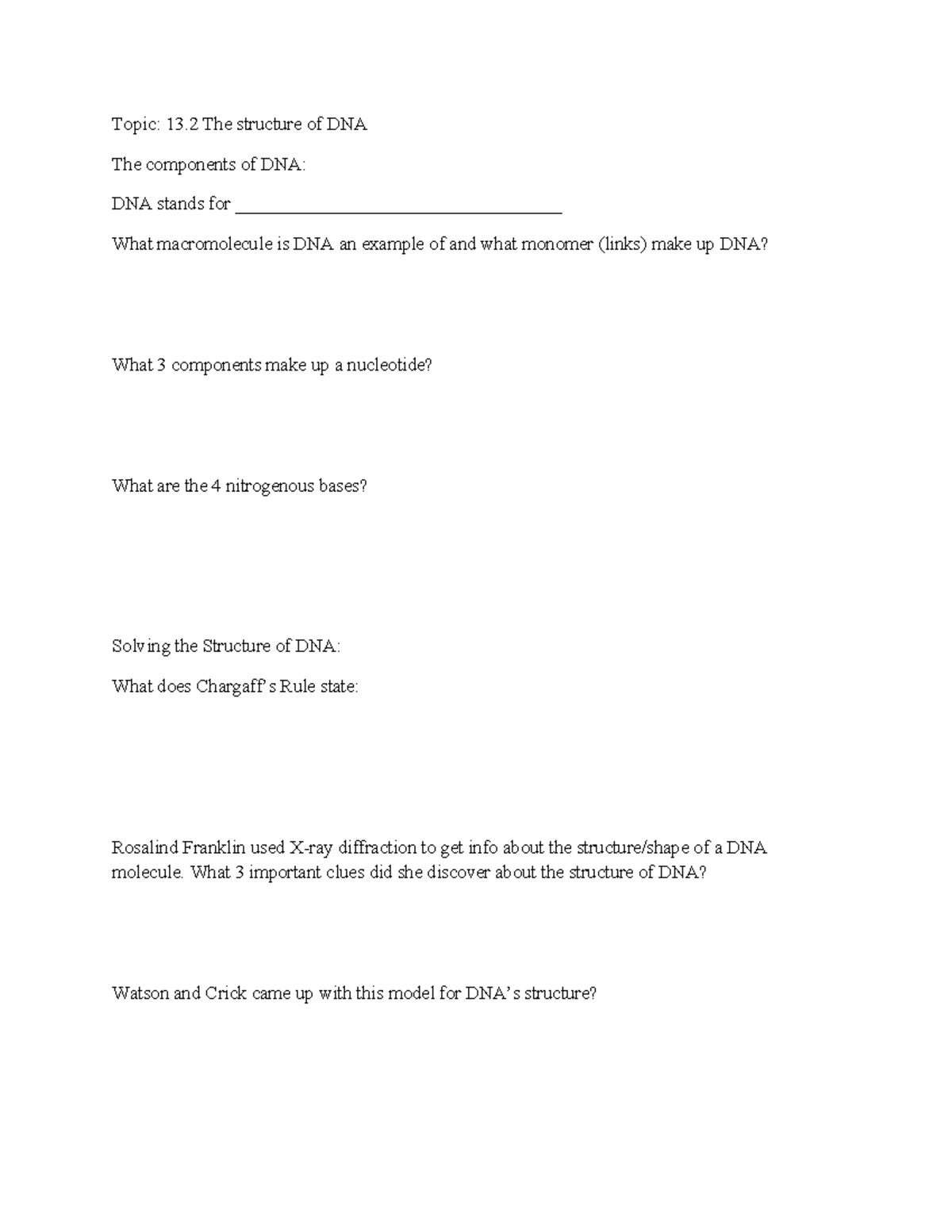 Title: Biology 101: Chapter 13.2 - The Structure of DNA Notes - Topic ...