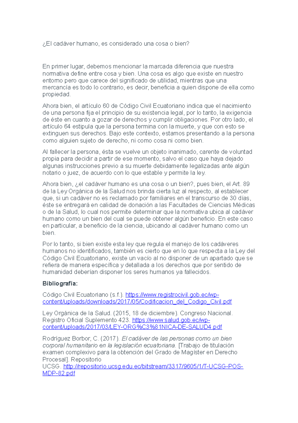 Derecho Civil Bienes El cadáver humano - ¿El cadáver humano, es ...