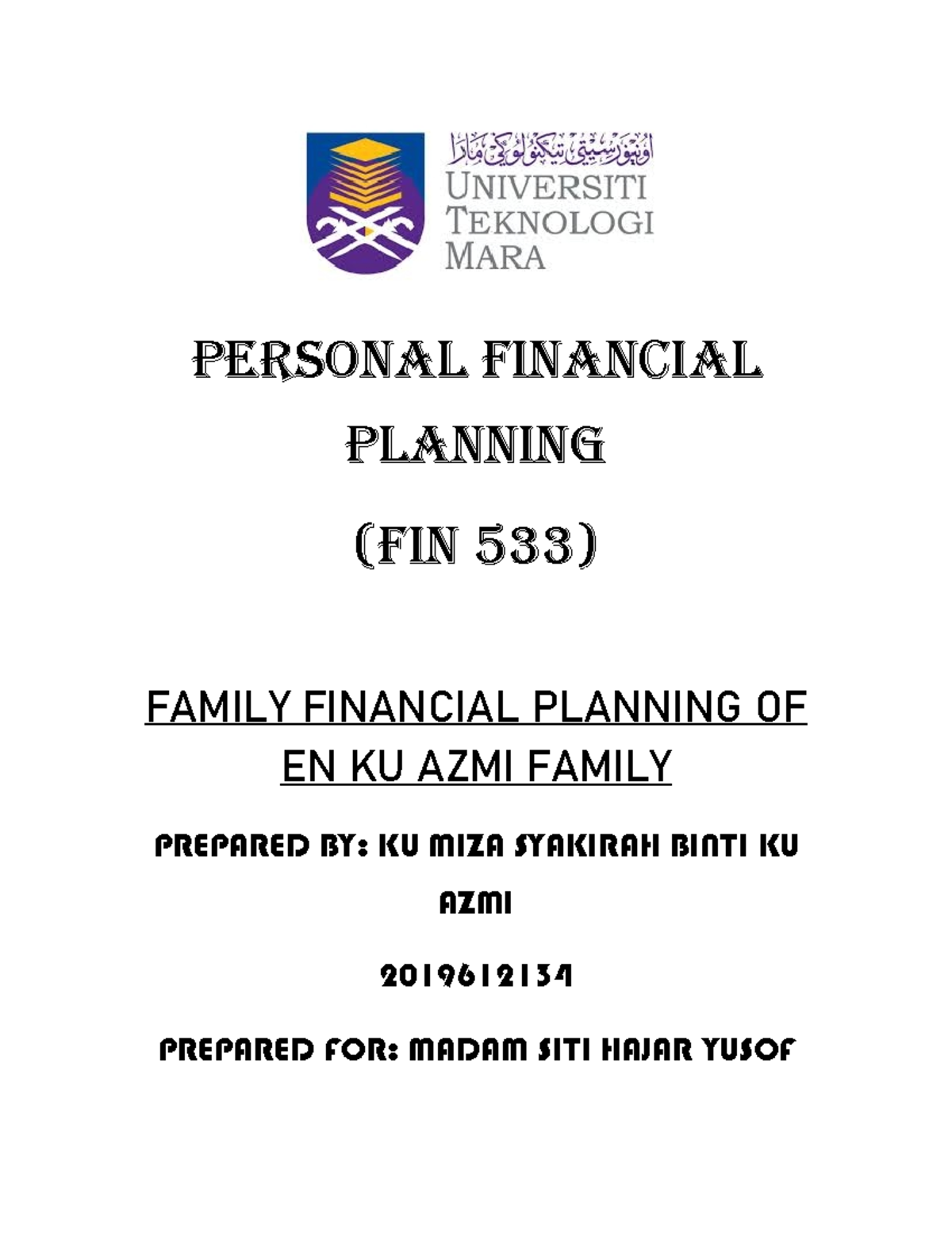 FIN 533 Family Financial Planning Assignment: The En Ku Azmi Case Study ...