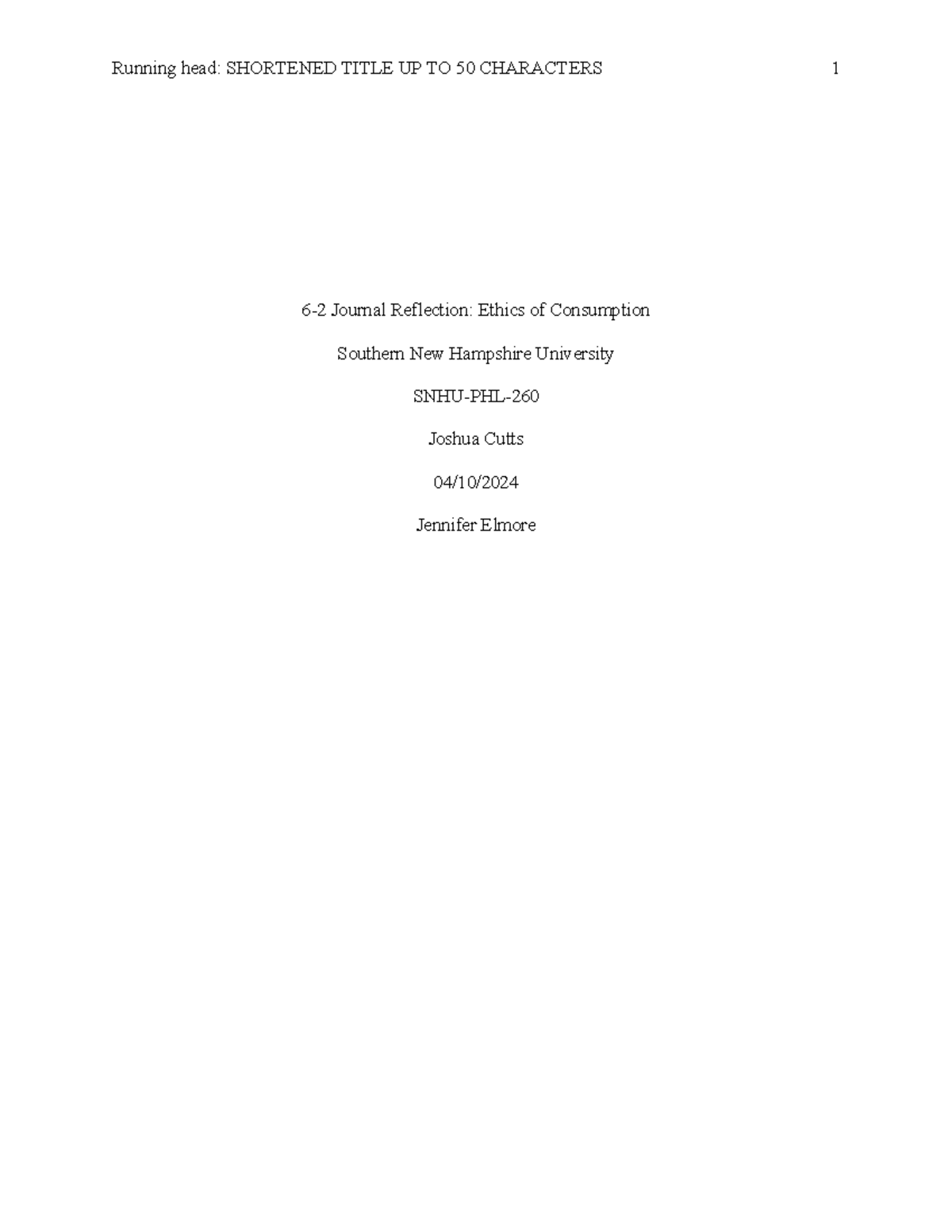 PHL-260 6-2 Journal Reflection: Ethics of Consumption - Studocu