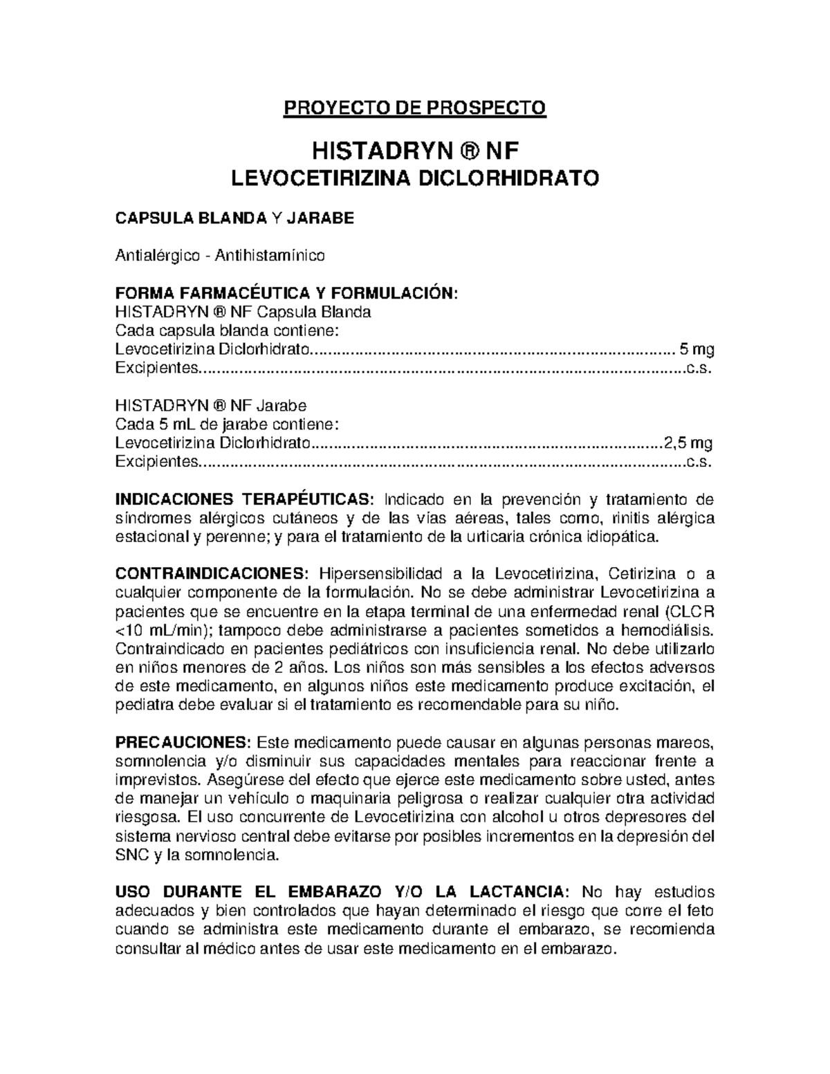 Histadryn NF: Formulación y Uso de Levocetirizina Dicloro 5mg/2.5mL ...