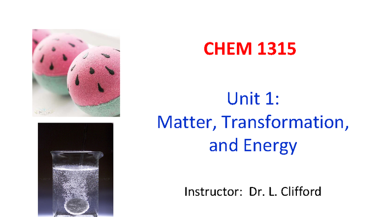 CHEM 1315 Unit 1: Lecture Notes on Matter and Energy - Studocu