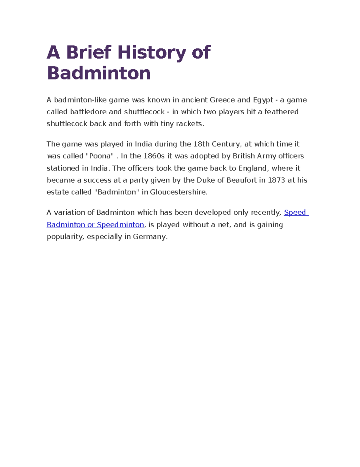 A Brief History of Badminton A Brief History of Badminton A badminton like game was known in Studocu
