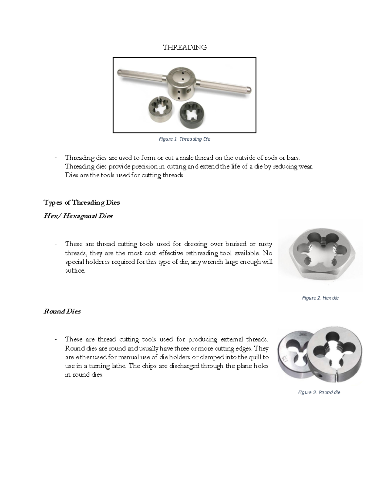 Topic 2.4. - Workshop-Theory-and-Practice - THREADING Threading dies are used to form or cut a ...