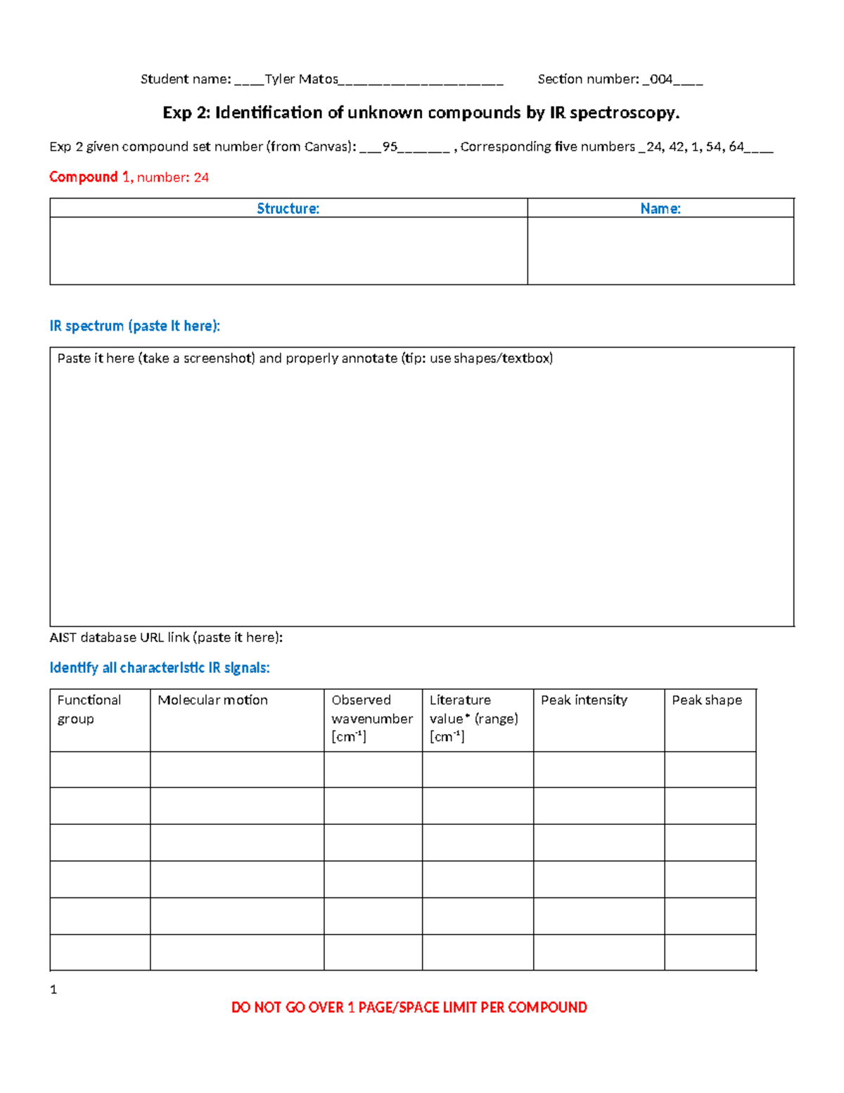 IR assignment template - Student name: Tyler Matos ...