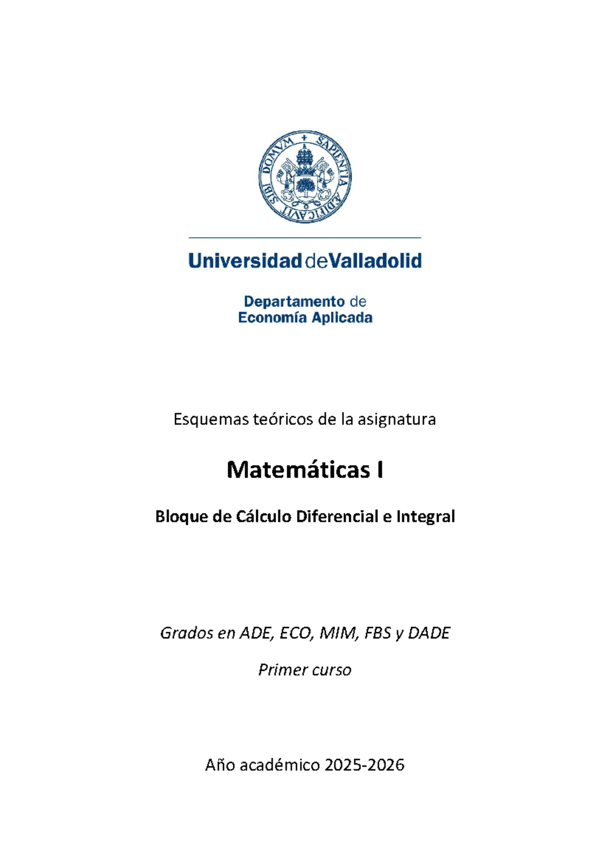 Apuntes de Matemáticas I: Cálculo Diferencial e Integral - Grados ADE ...