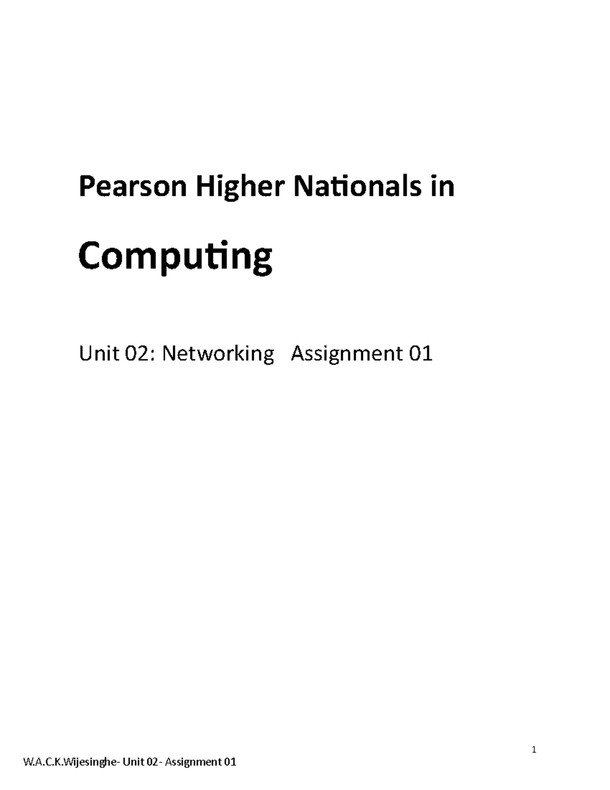 Networking - Assignment 1 academic year 2021 - Pearson Higher Nationals in Computing Unit 02 ...