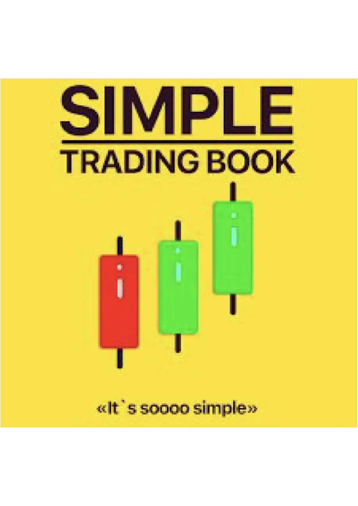 Simple Trading Book: Candlestick Patterns & Chart Analysis Guide - Studocu