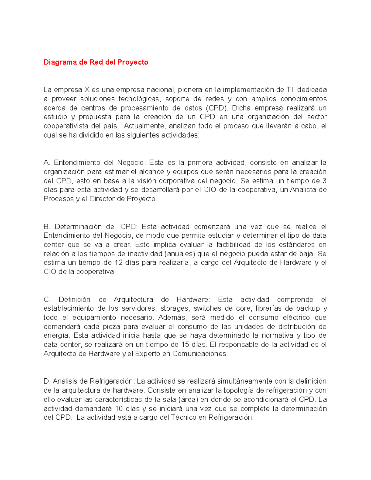 6. Diagrama de Red del Proyecto - Dicha empresa realizará un estudio y ...