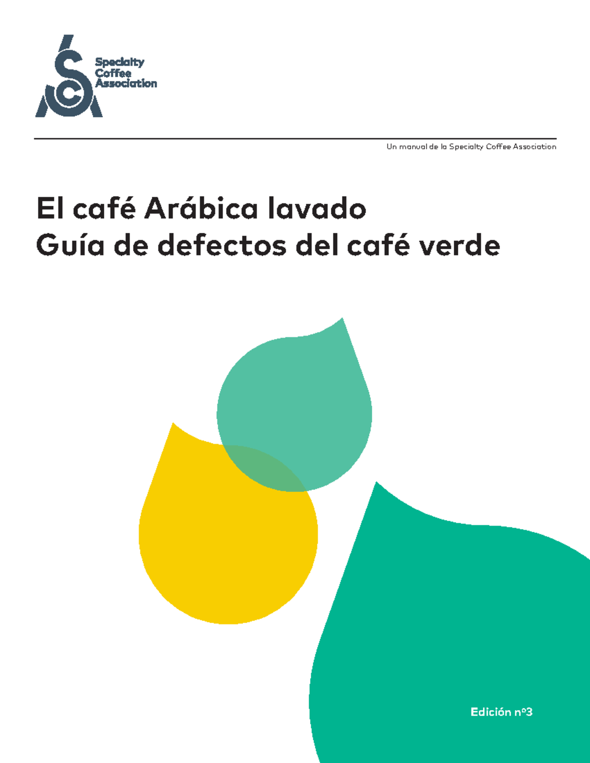 Guía de Defectos del Café Verde Arábica SCA - Actualización en Español ...