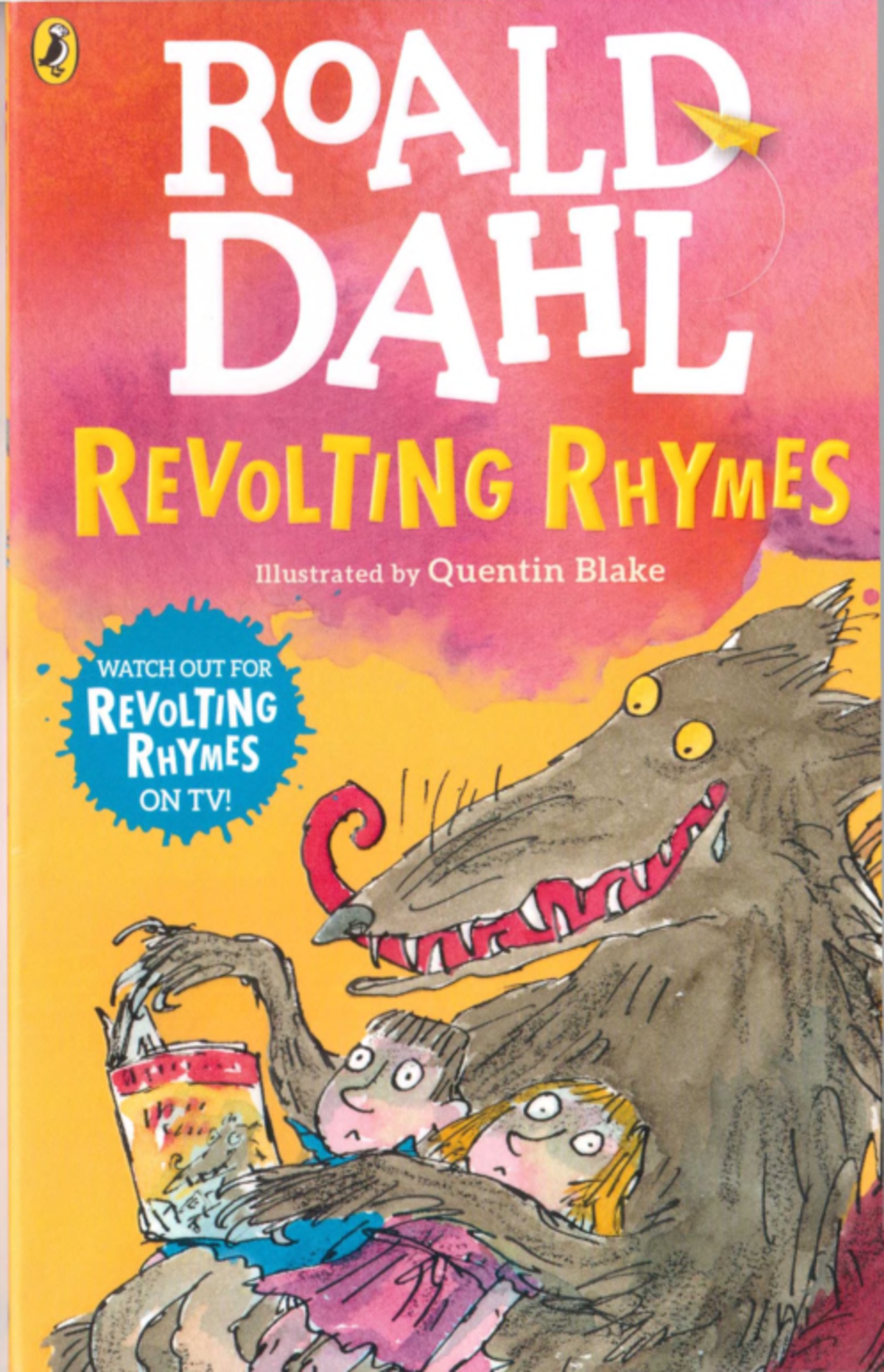 Revolting-rhymes - Op!!! - ROALD DAHL REVOLTING RHYMES Illustrated ...