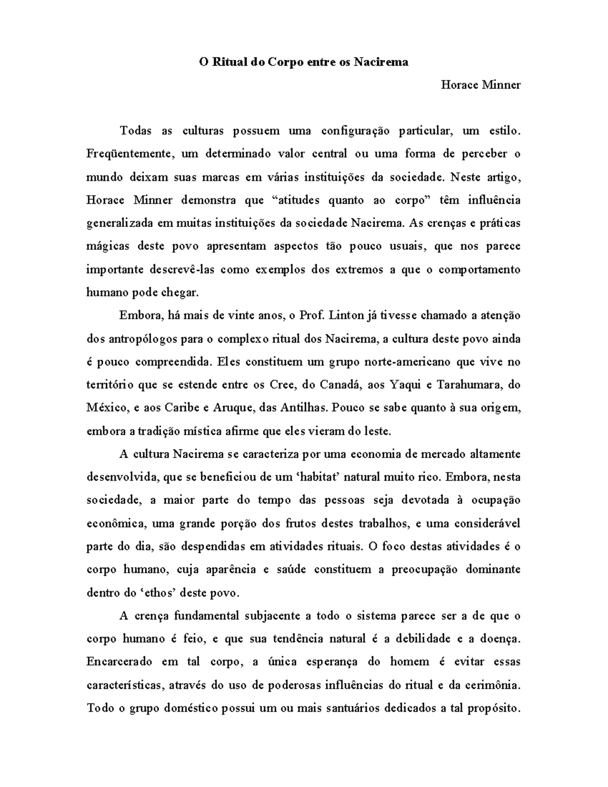 Ritual do Corpo entre os Nacirema - Estudo de Horace Miner - Studocu