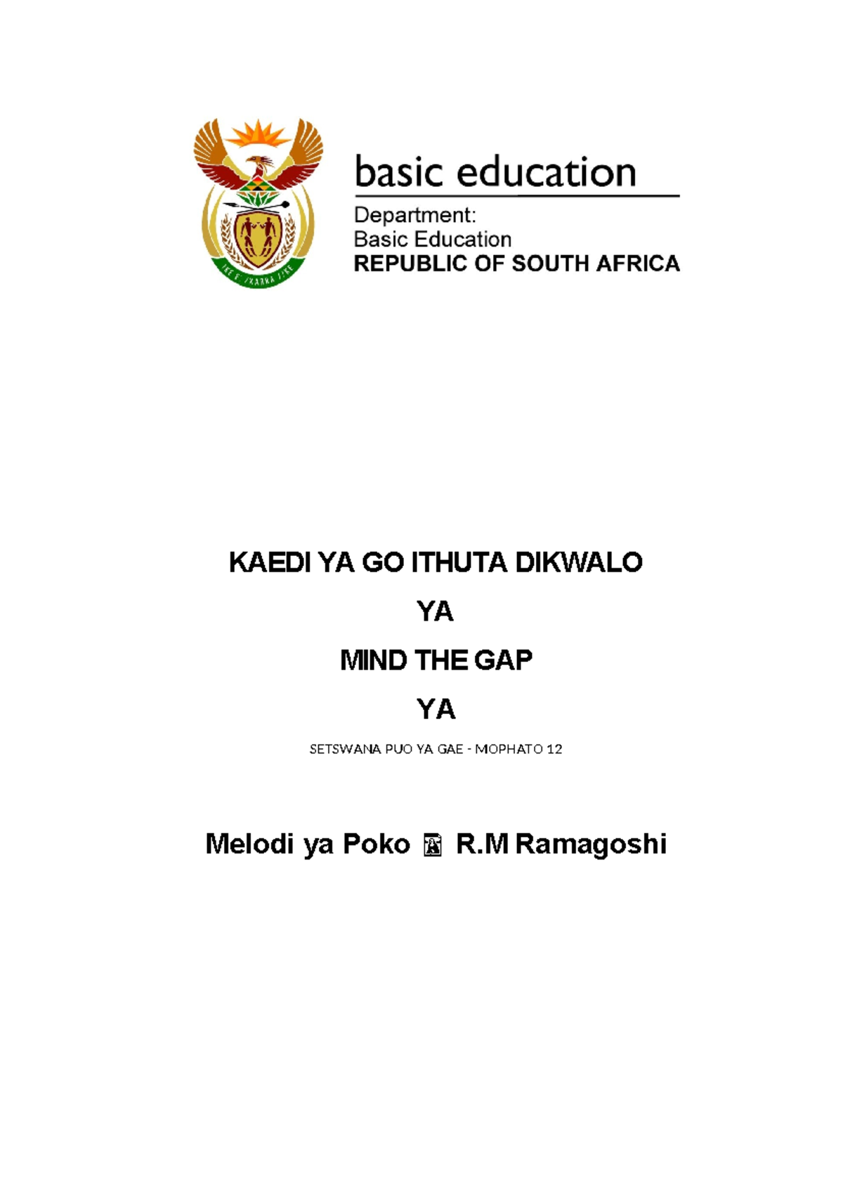 DBE 100934 Setswana HL Poetry Study Guide: Mind the Gap Analysis - Studocu