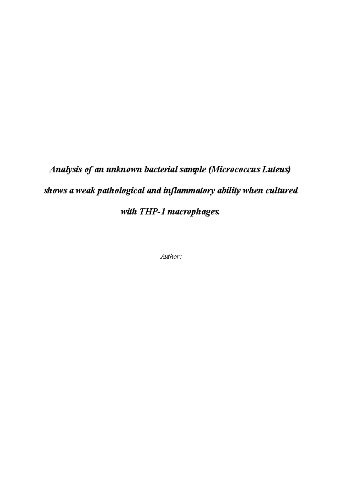 G BIOL341 Final Report: Pathogenicity Analysis of Micrococcus Luteus ...