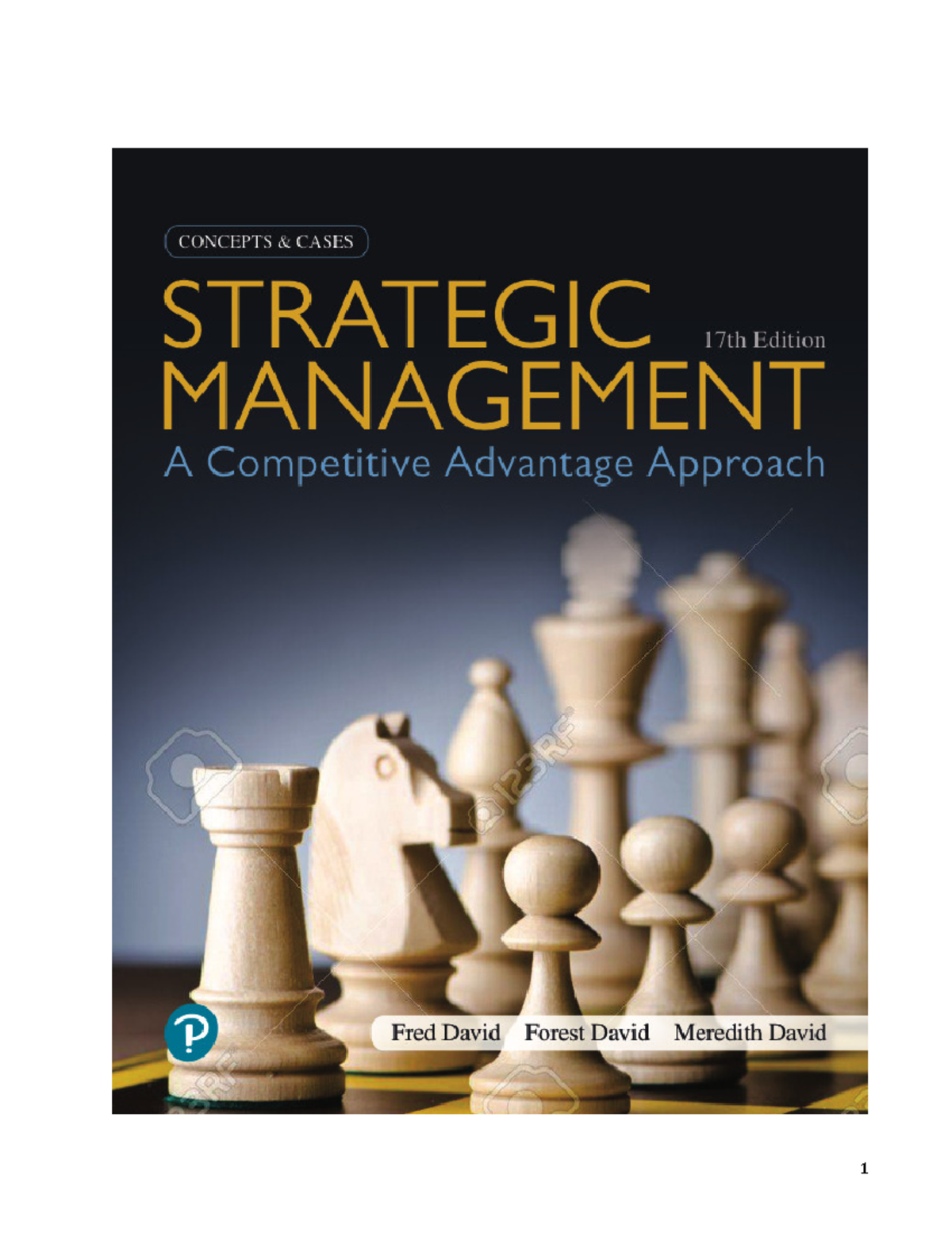 17th Edition Summary: Strategic Management Concepts & Cases - Studocu