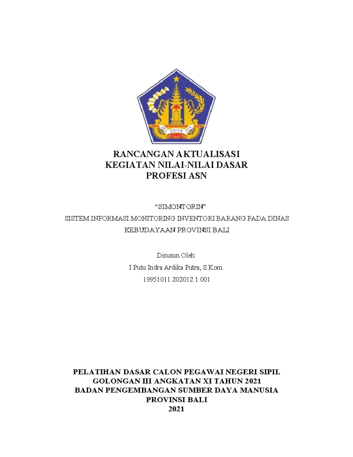 RANCANGAN AKTUALISASI KEGIATAN DASAR PROFESI ASN: SISTEM INFORMASI ...