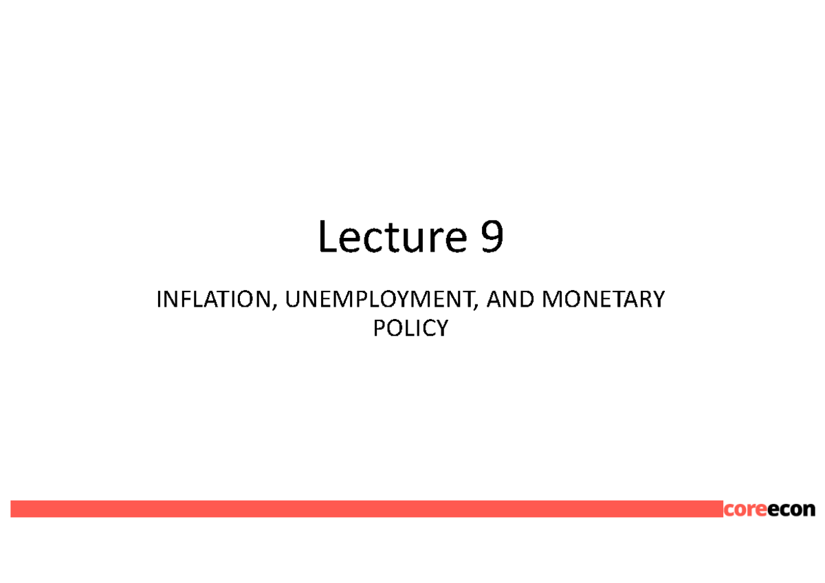 Unit 15: Inflation, Unemployment, and Monetary Policy Lecture Notes ...