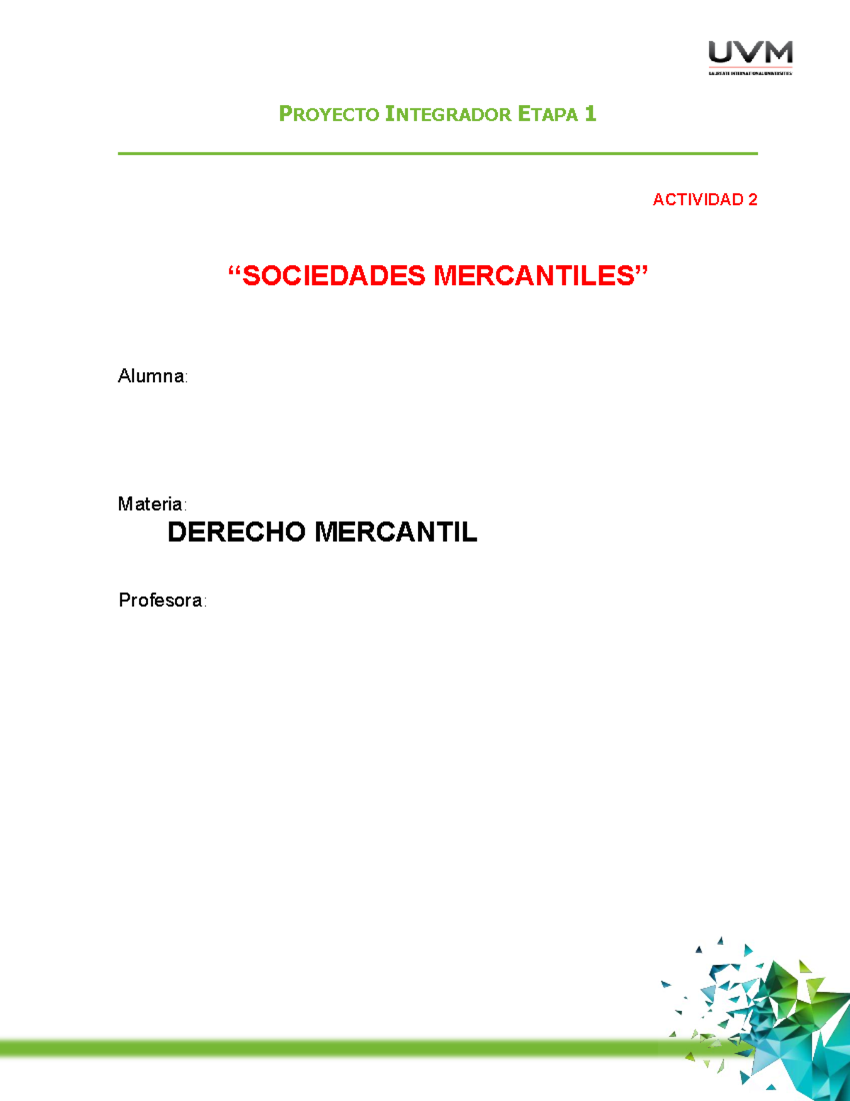 Actividad 2: Sociedades Mercantiles en Derecho Mercantil - Studocu