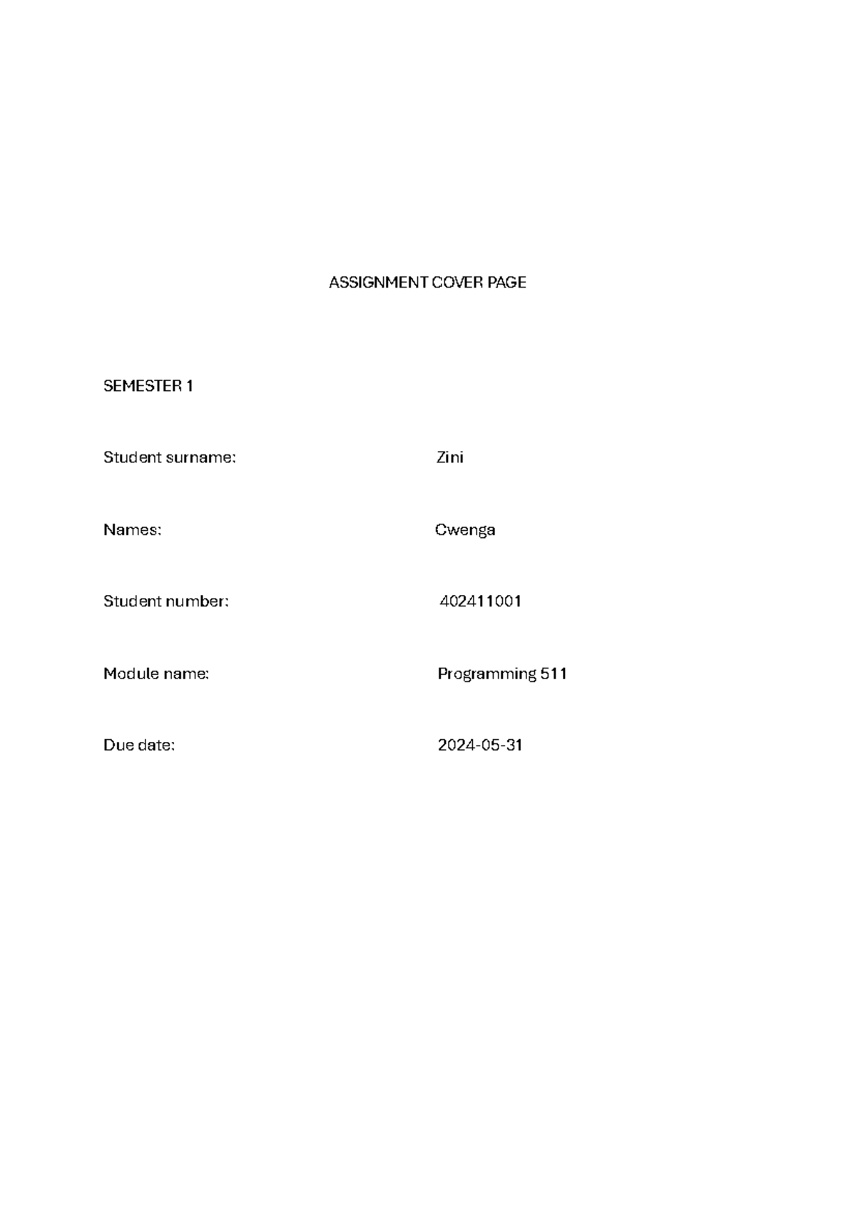 Programming 511 402411001 - ASSIGNMENT COVER PAGE SEMESTER 1 Student ...