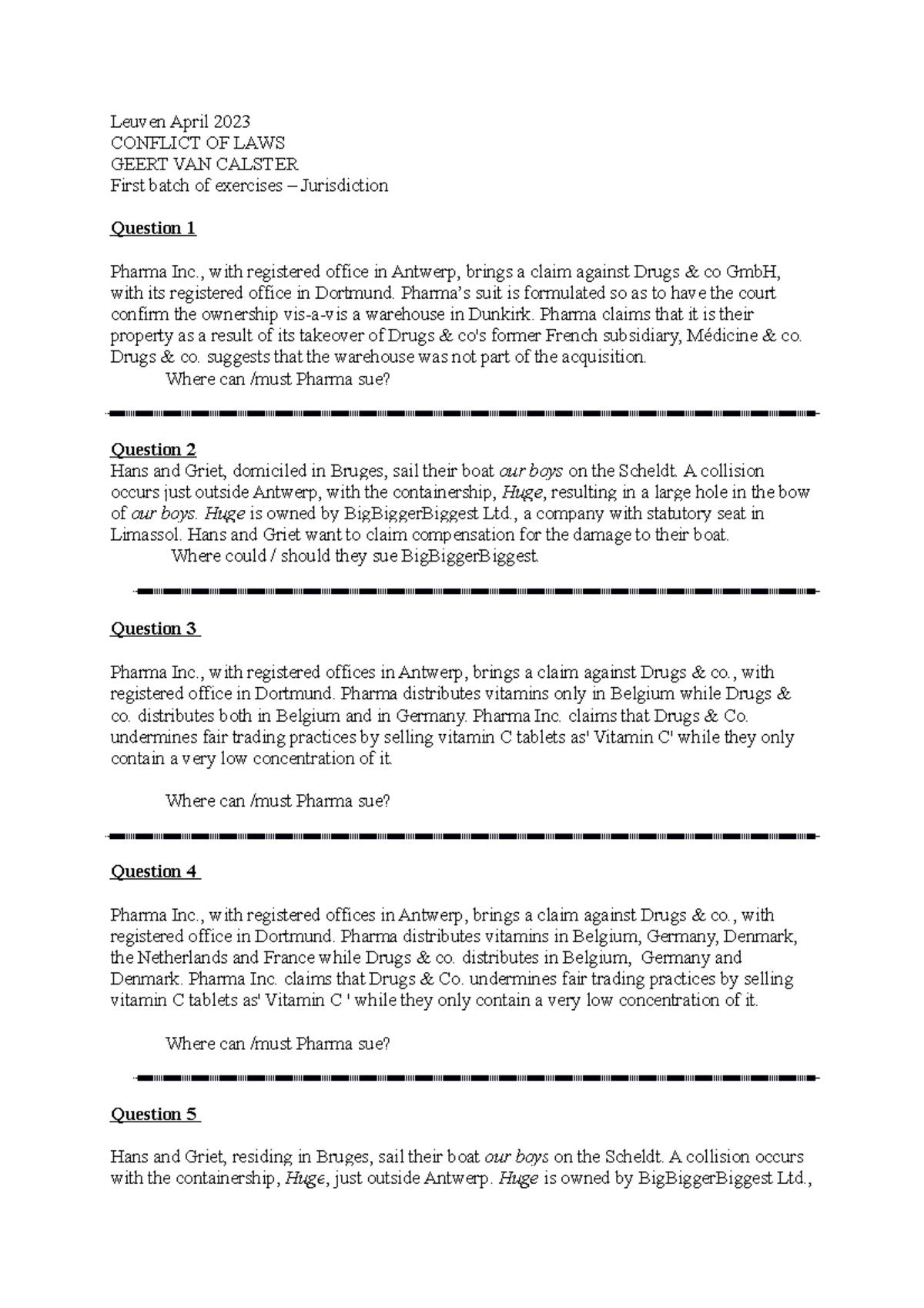 Exercises on Jurisdiction in Conflict of Laws - GEERT VAN CALSTER - Studocu